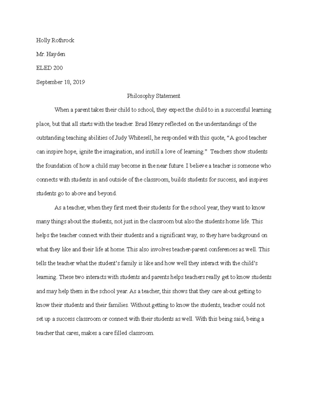 Philosophy Statement - Holly Rothrock Mr. Hayden ELED 200 September 18 ...