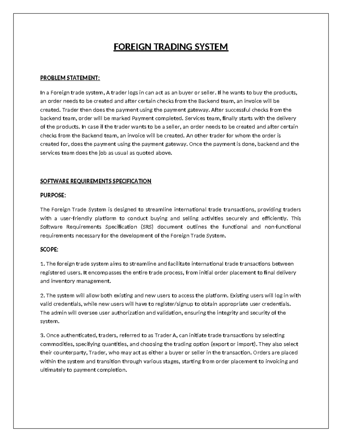 FTS 16-1 - Summary Community resource managment - FOREIGN TRADING SYSTEM PROBLEM STATEMENT: In a ...