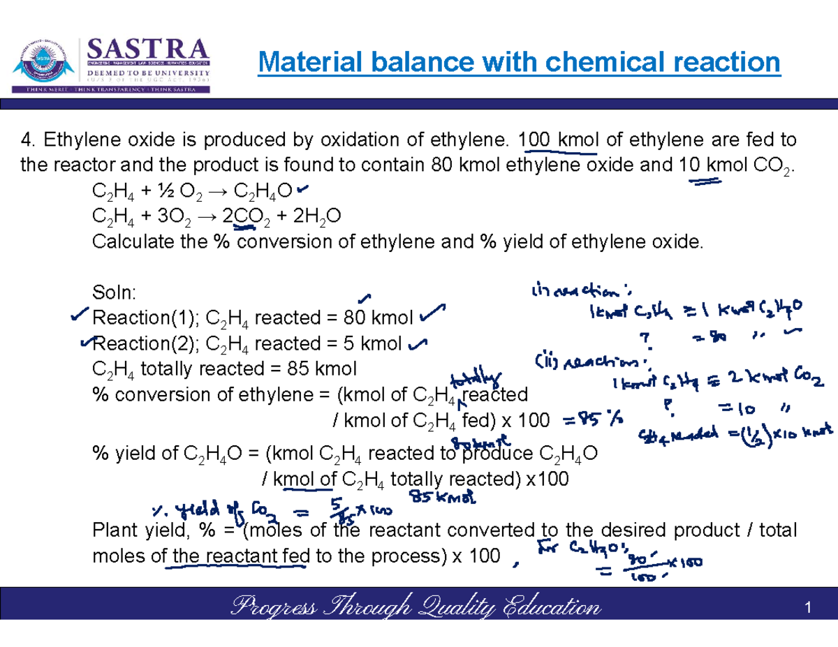 CHE101-lect 17,18 - process calculations notes - Ethylene oxide is ...