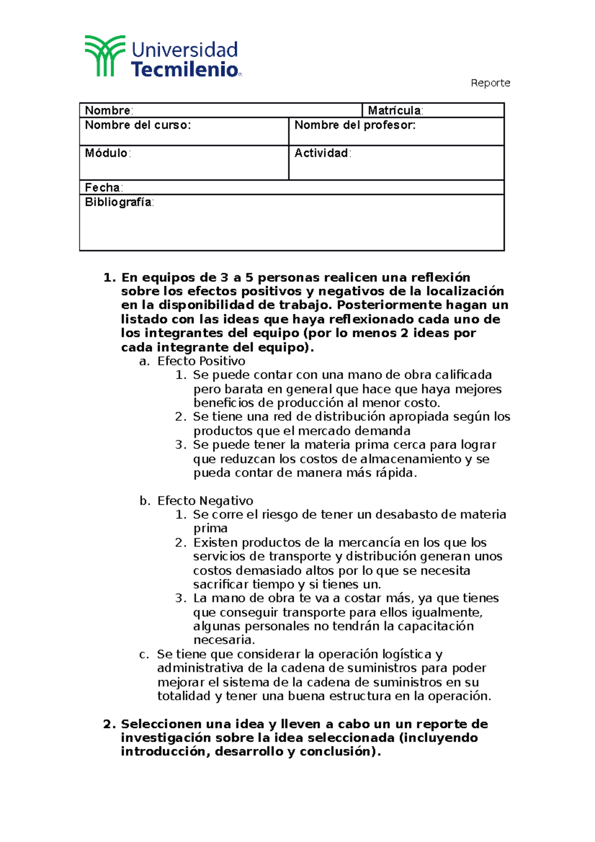Ejercicio 2 - 1. En equipos de 3 a 5 personas realicen una reflexión ...