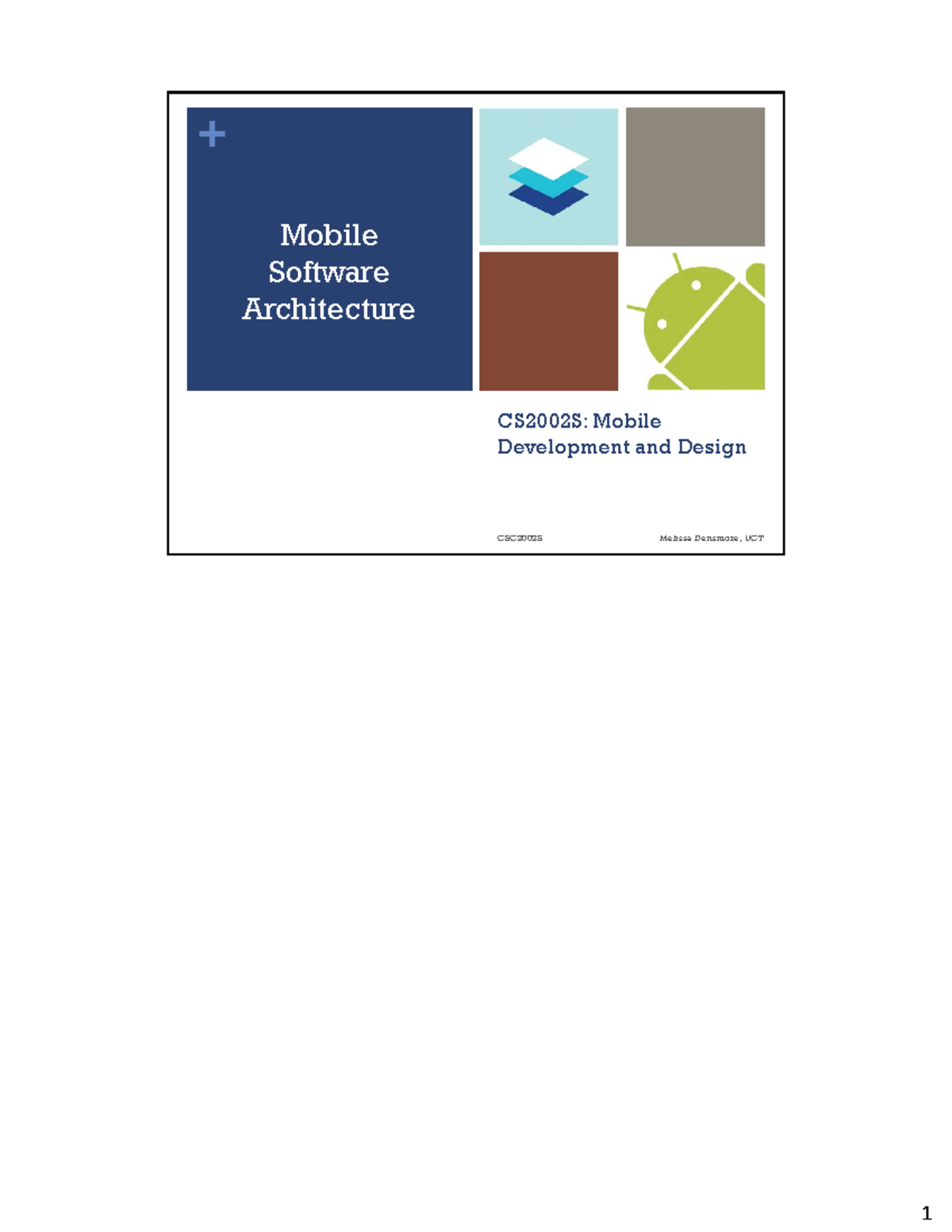 MDD04-mobile-software - CS2002S: Mobile Development and Design Mobile Software Architecture ...