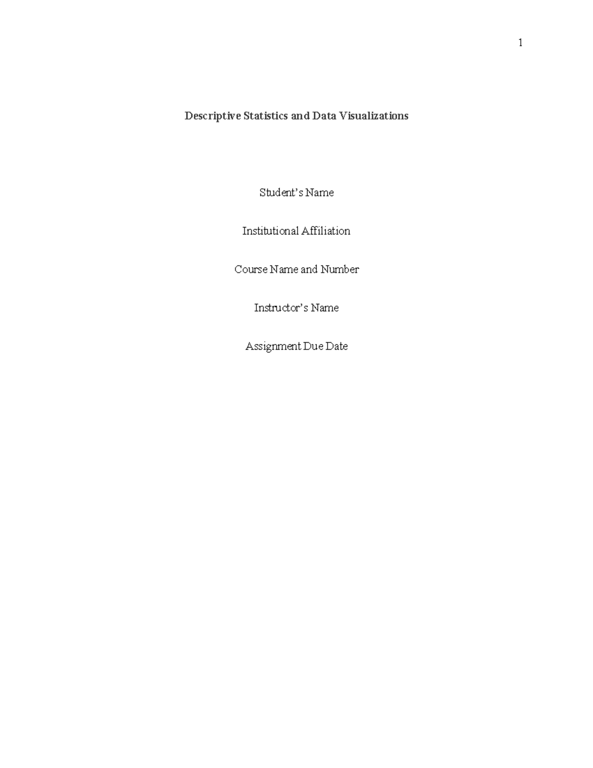 Statistics Analysis - Descriptive Statistics and Data Visualizations Student’s Name ...