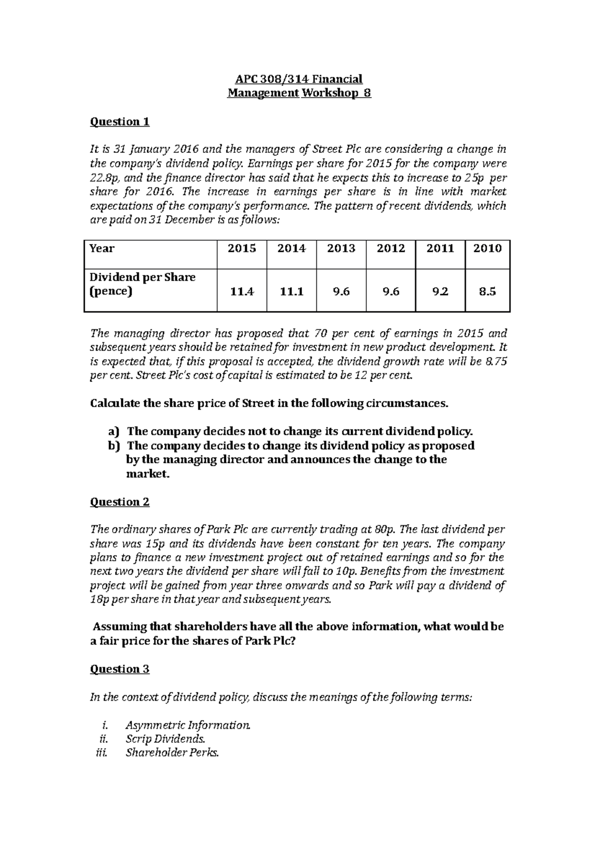 APC308 Financial Management Workshop 8 Questions (2)-1 - APC 308/314 ...