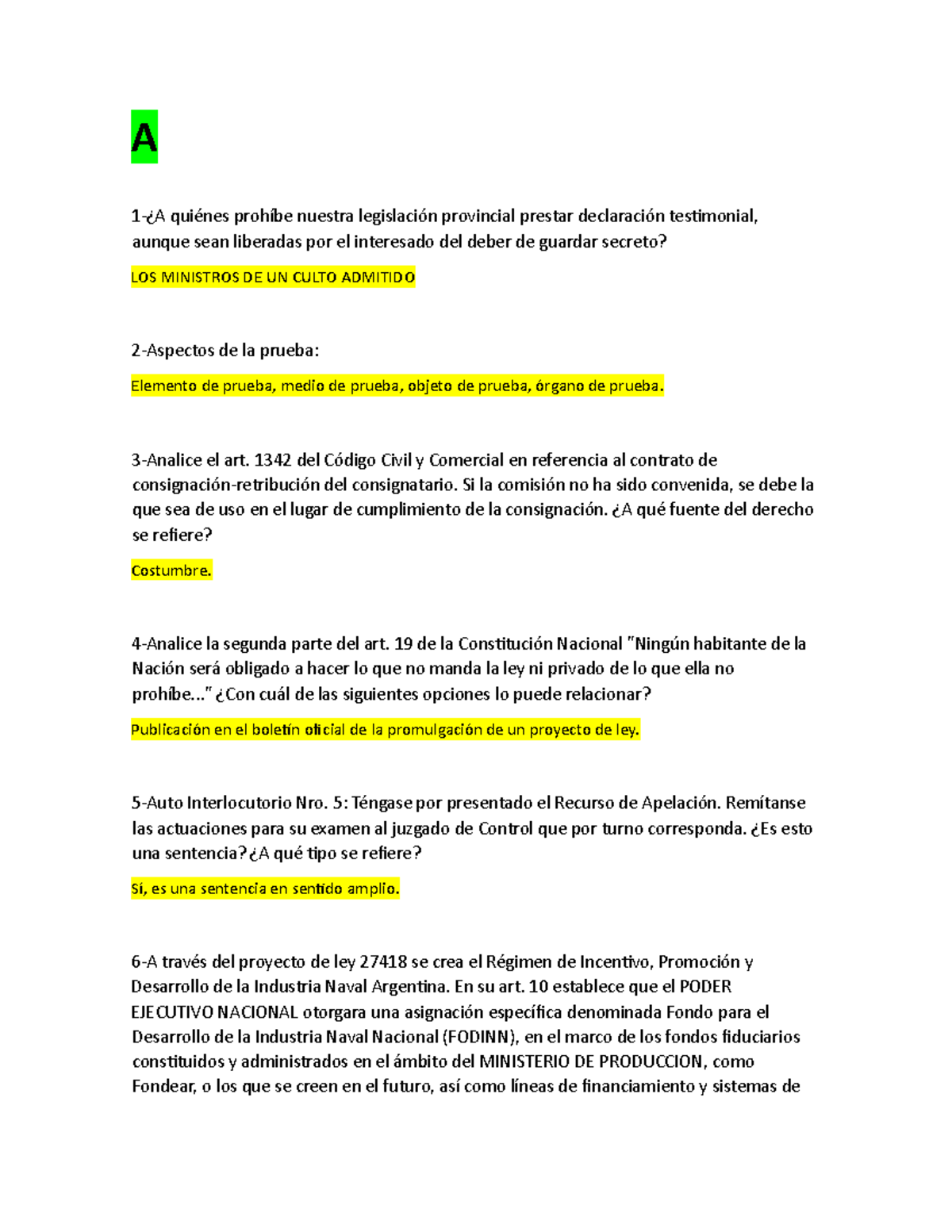 Preguntero 2° parcial DPP Nuevo ACT - A 1 - ¿A quiénes prohíbe nuestra legislación provincial ...