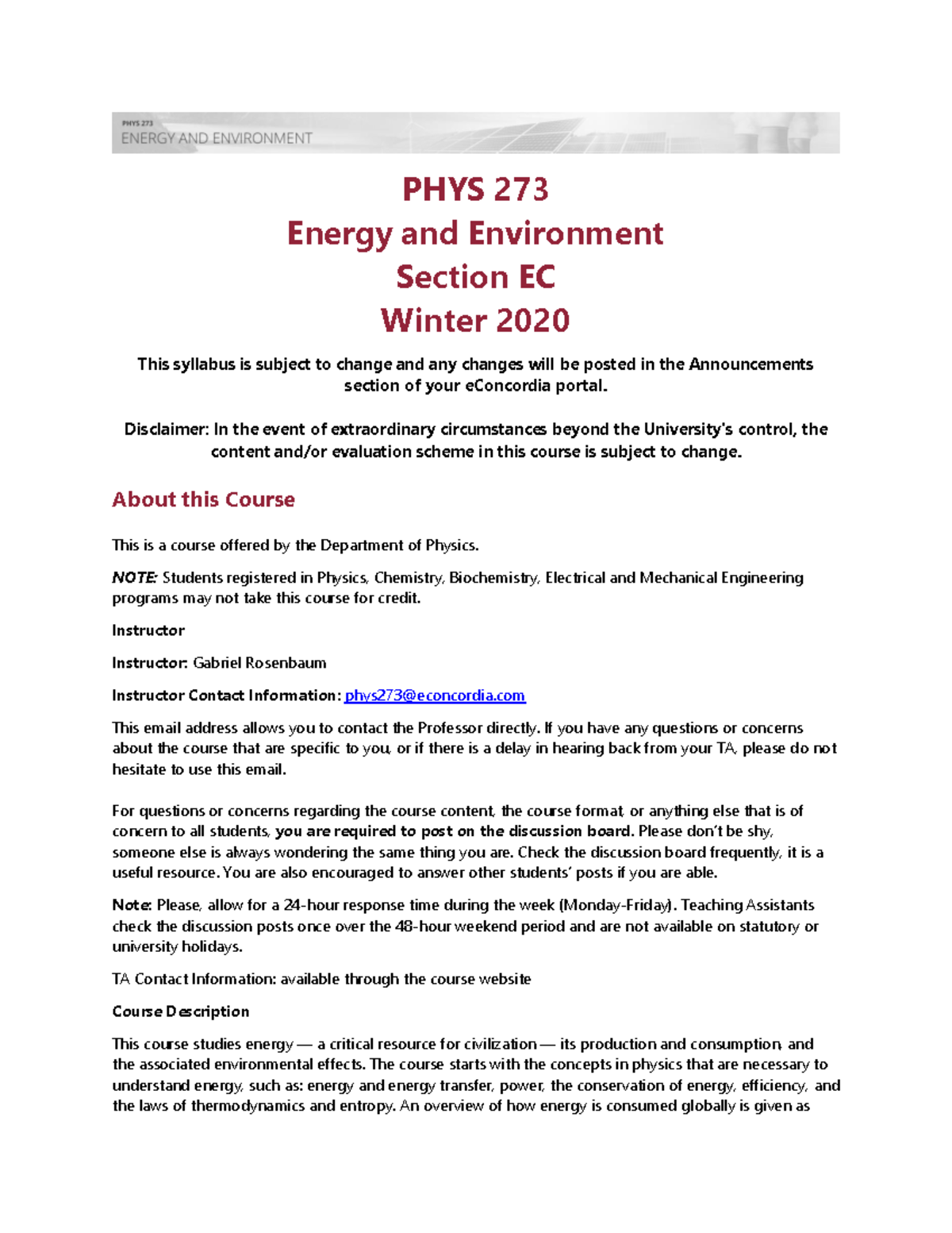 PHYS 273 Outline Winter 2020 - PHYS 273 Energy and Environment Section EC Winter 2020 This ...