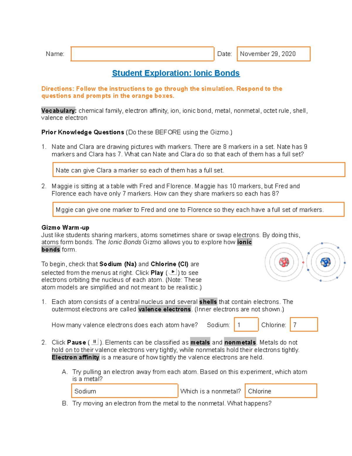 Ionic bonds Gizmo - Name: Date: November 29, 2020 Student Exploration: Ionic Bonds Directions ...