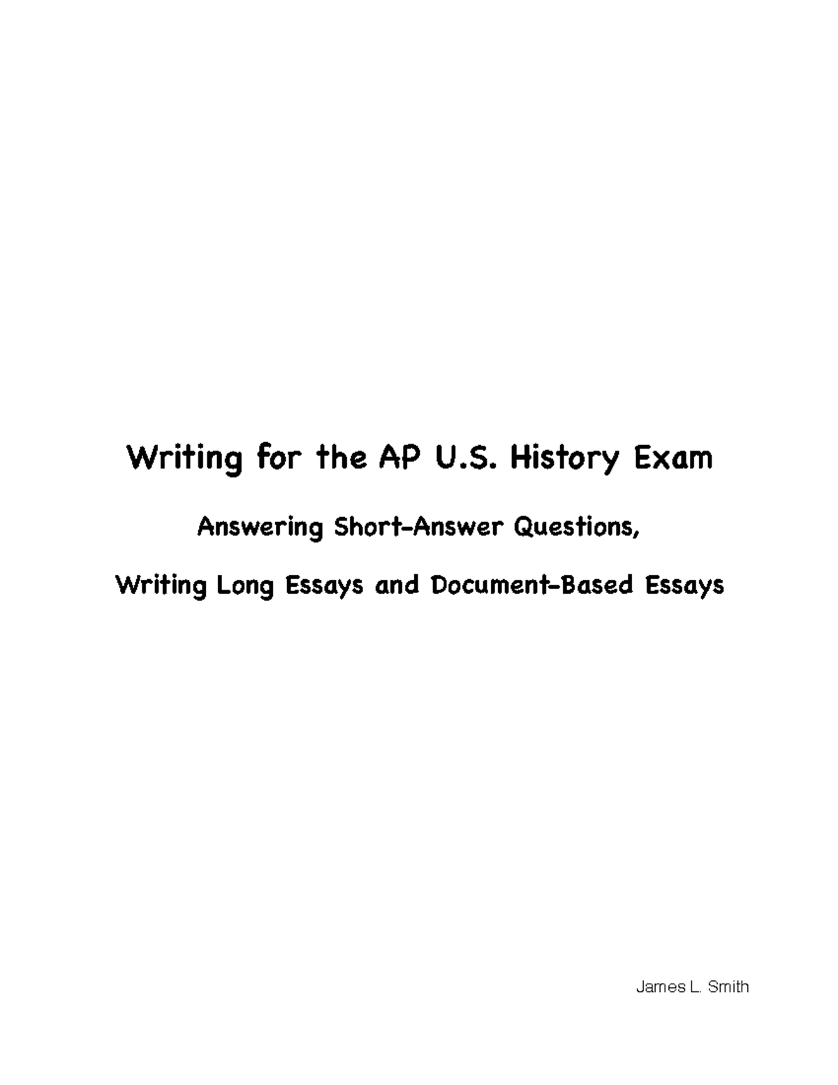 Writing for History - Writing for the AP U. History Exam Answering ...