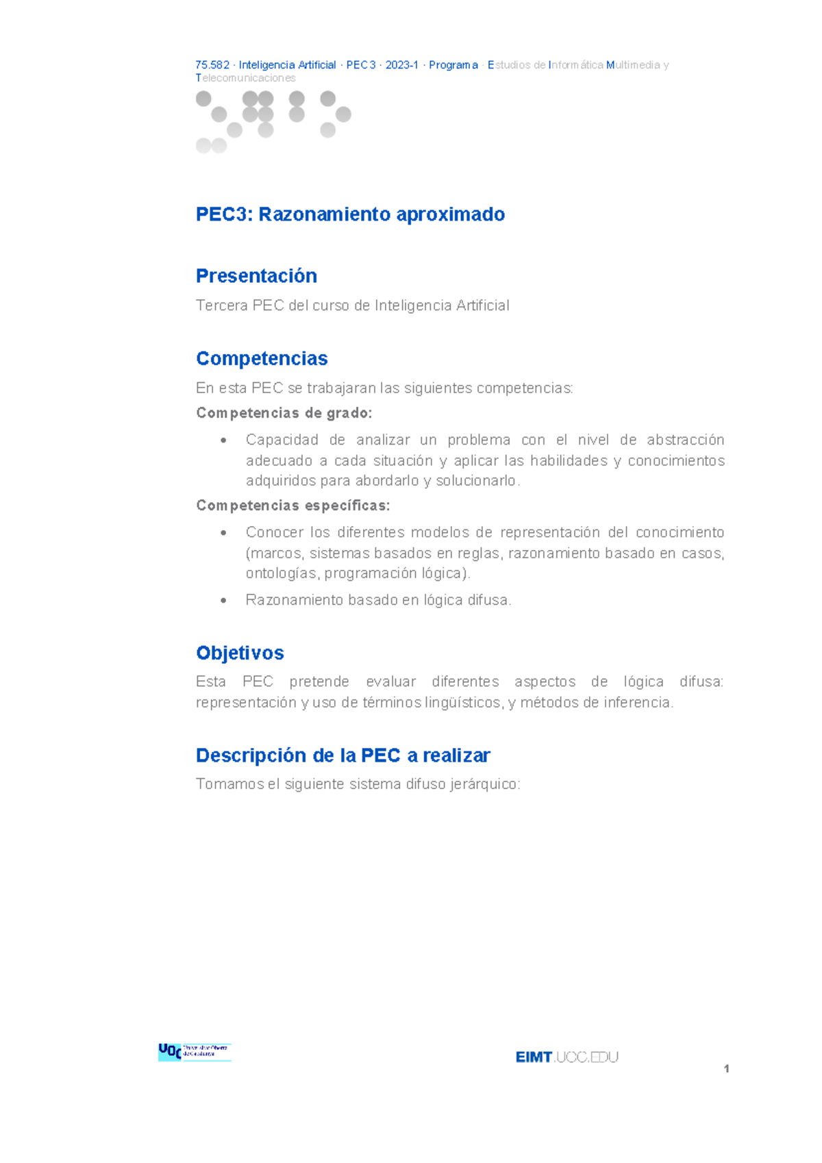 2023 1 PEC3 - PEC3 2023 ENUNCIADO - Telecomunicaciones PEC3: Razonamiento aproximado ...