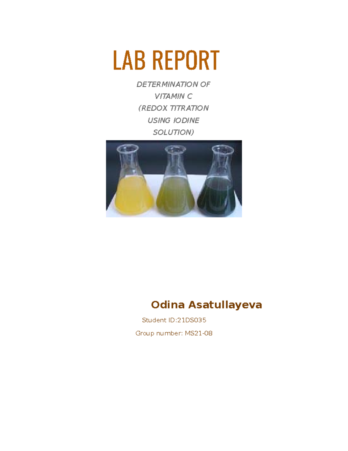 Lab Report - LAB REPORT DETERMINATION OF VITAMIN C (REDOX TITRATION ...