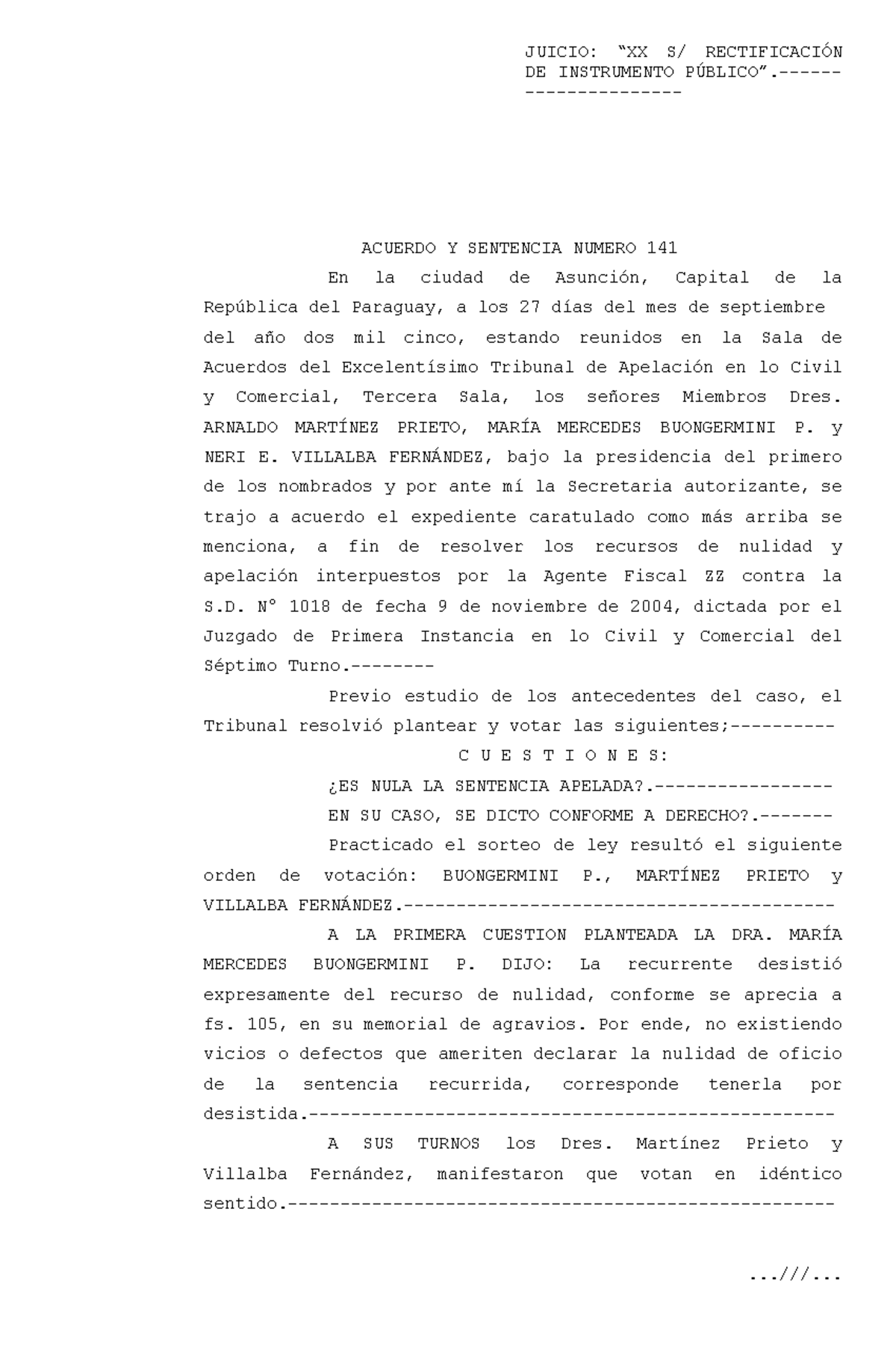ID141 rectificacion de instrumento publico - JUICIO: “XX S ...