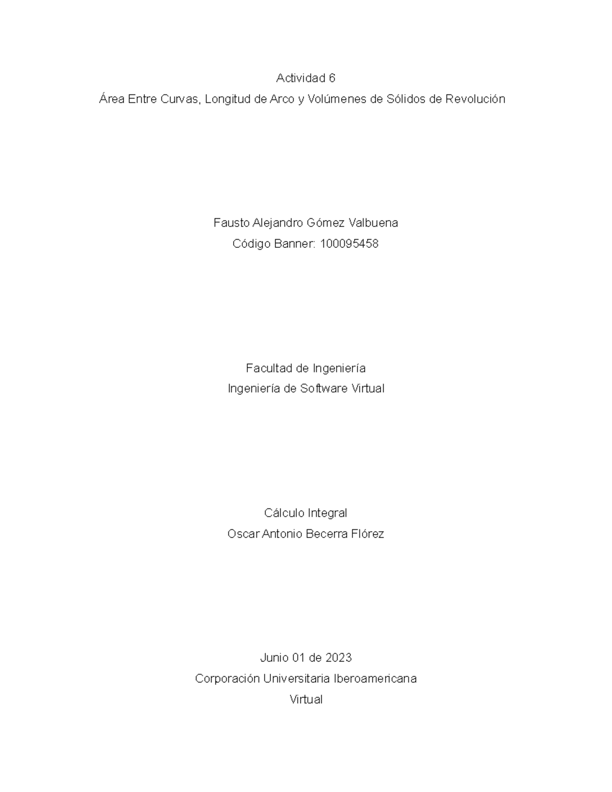 Actividad 6 - bnmmm - Actividad 6 Área Entre Curvas, Longitud de Arco y ...
