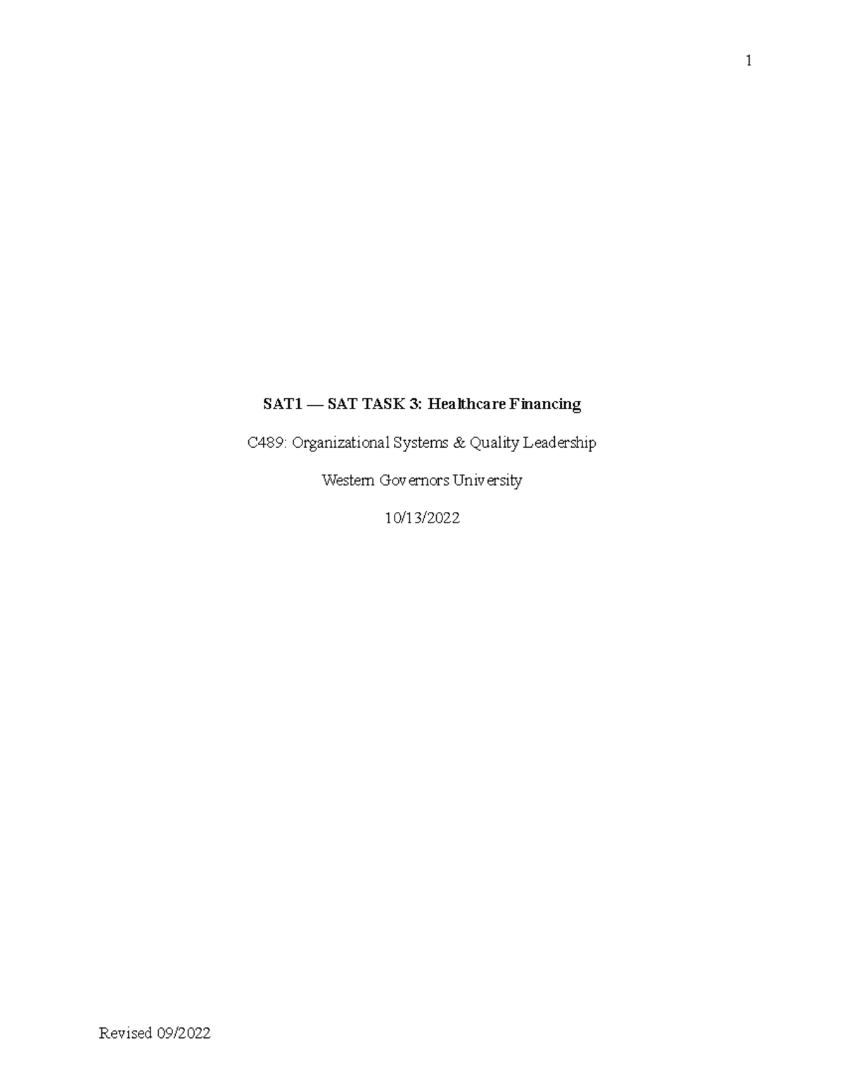 C489task3 - TASK 3: Healthcare Financing - SAT1 — SAT TASK 3 ... C489task3 - TASK 3: Healthcare Financing - SAT1 — SAT TASK 3 ...