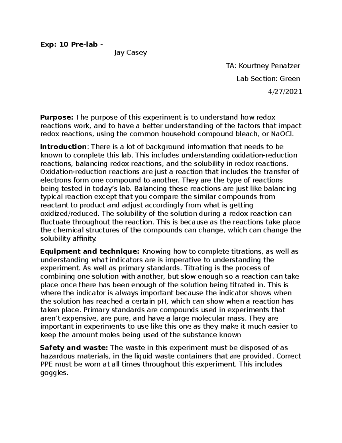 Chem exp 7 prelab - Exp: 10 Pre-lab - Jay Casey TA: Kourtney Penatzer ...