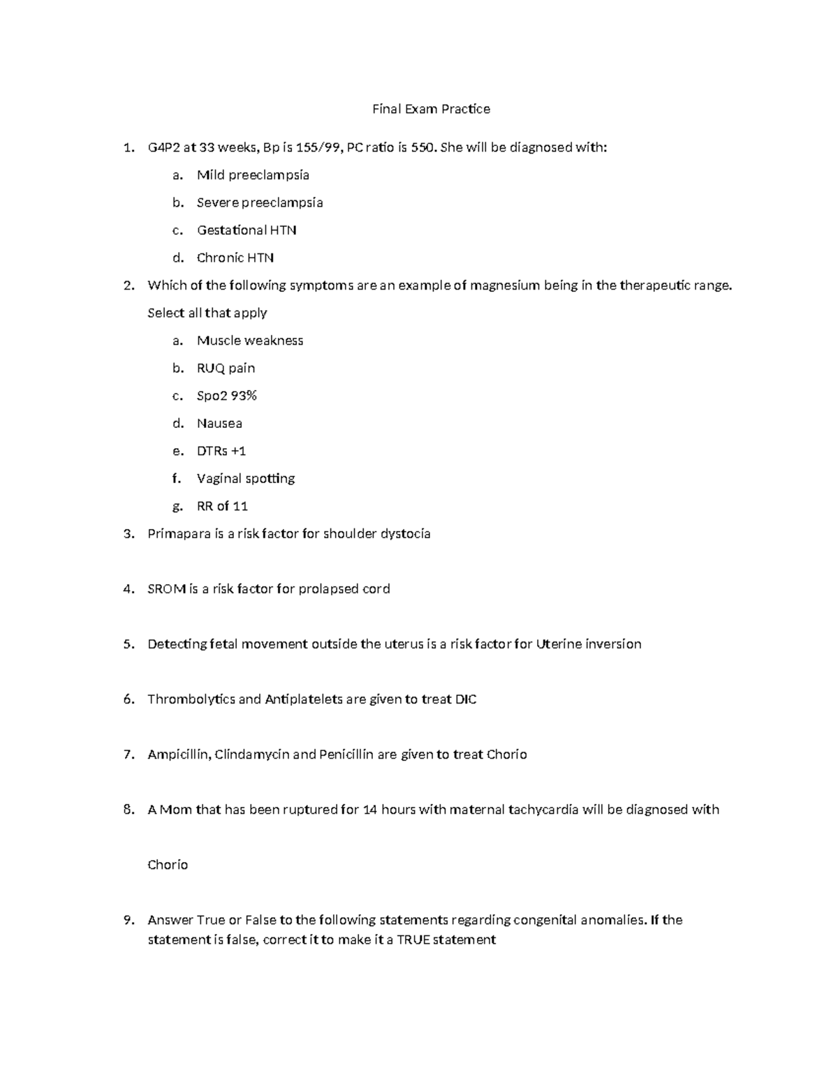 Final exam practice - Final Exam Practice G4P2 at 33 weeks, Bp is 155/ ...