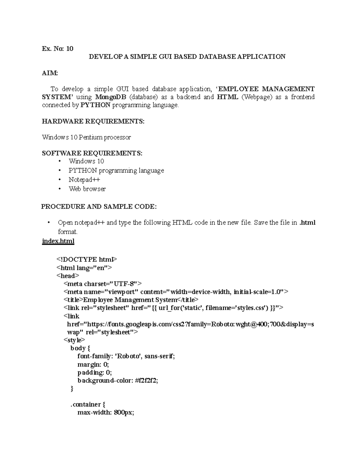 Exp10 - Ex. No: 10 DEVELOP A SIMPLE GUI BASED DATABASE APPLICATION AIM: To develop a simple GUI ...