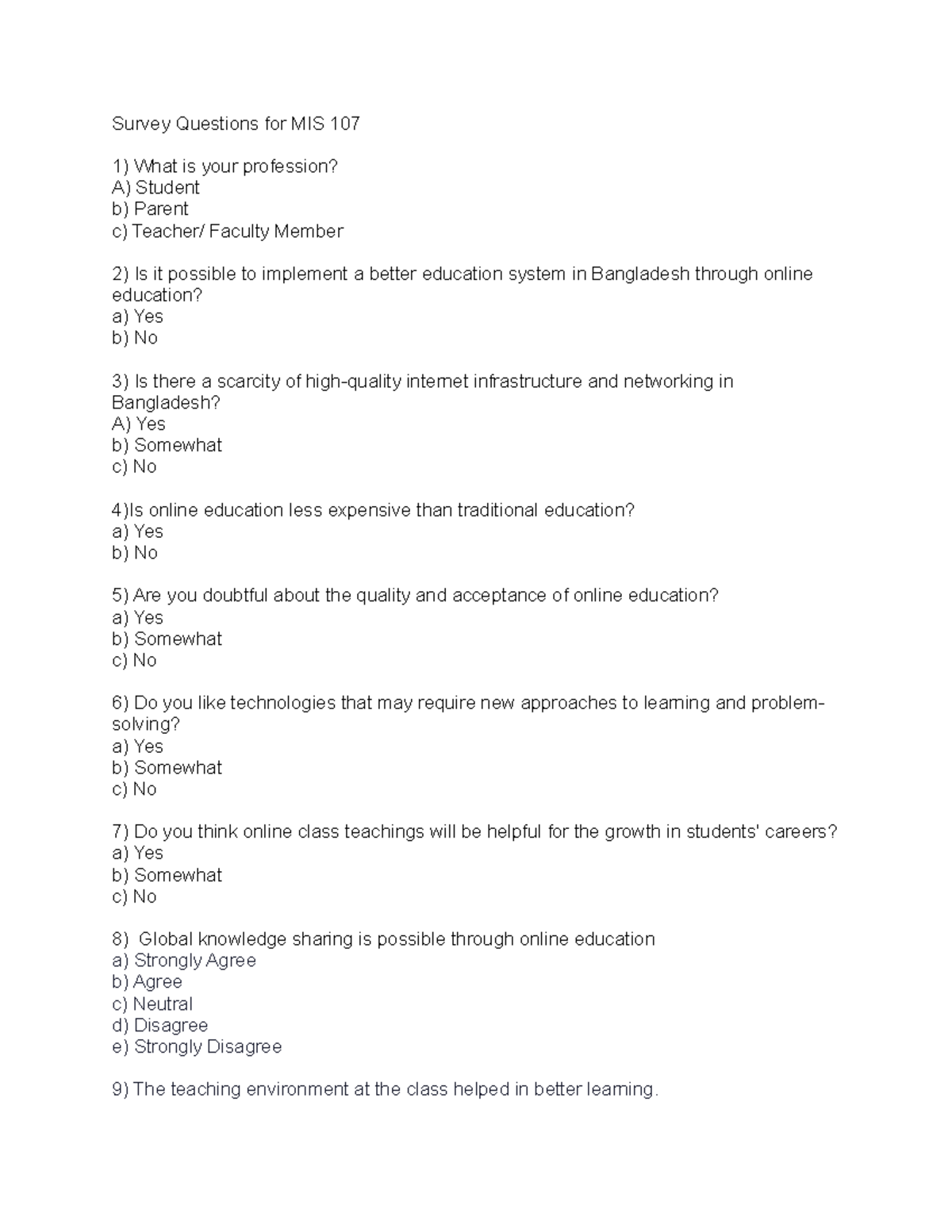 Survey Questions For MIS 107 Summer20 Survey Questions For MIS 107