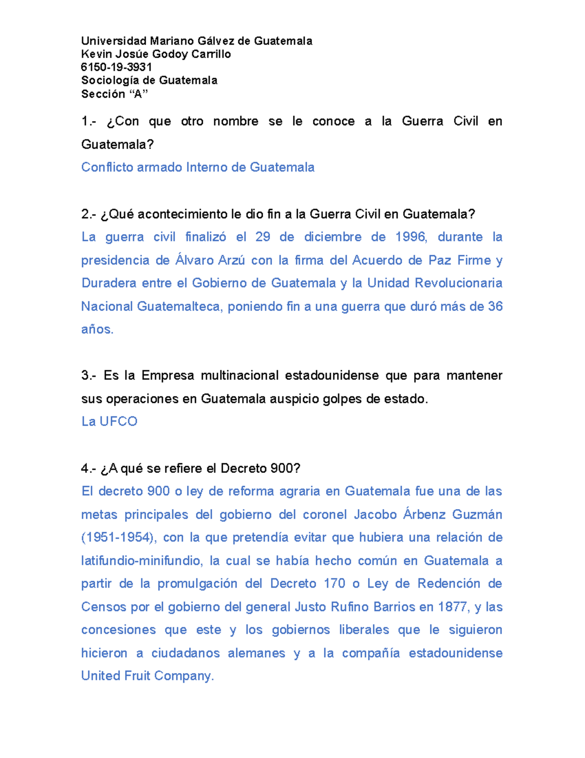 Cuestionario Guerra Civil EN Guatemala (Kevin Godoy) - Universidad ...