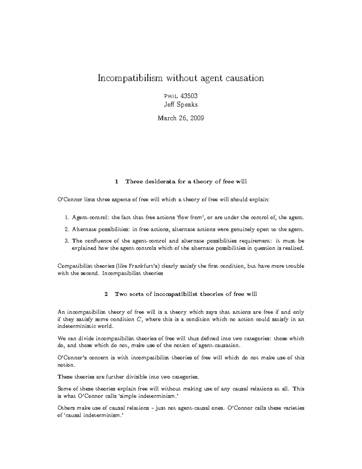 Incompatibilism without agent causation - Agent-control: the fact that ...