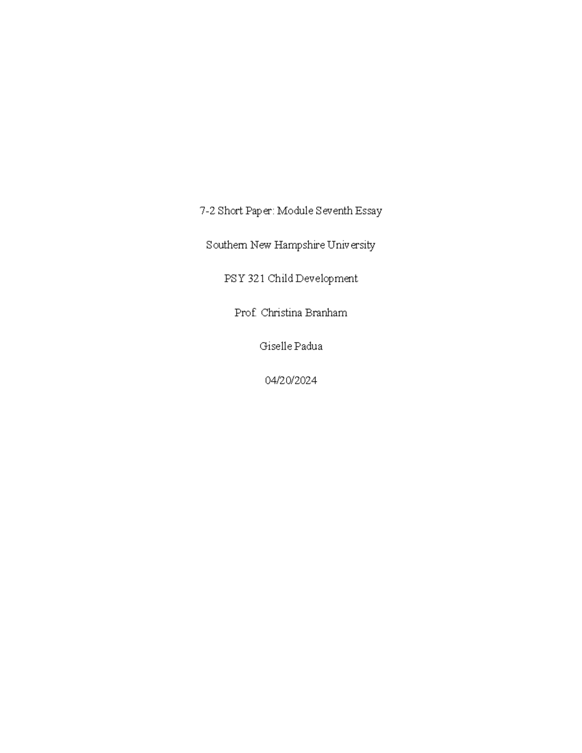 7-2 - assignment - 7-2 Short Paper: Module Seventh Essay Southern New ...