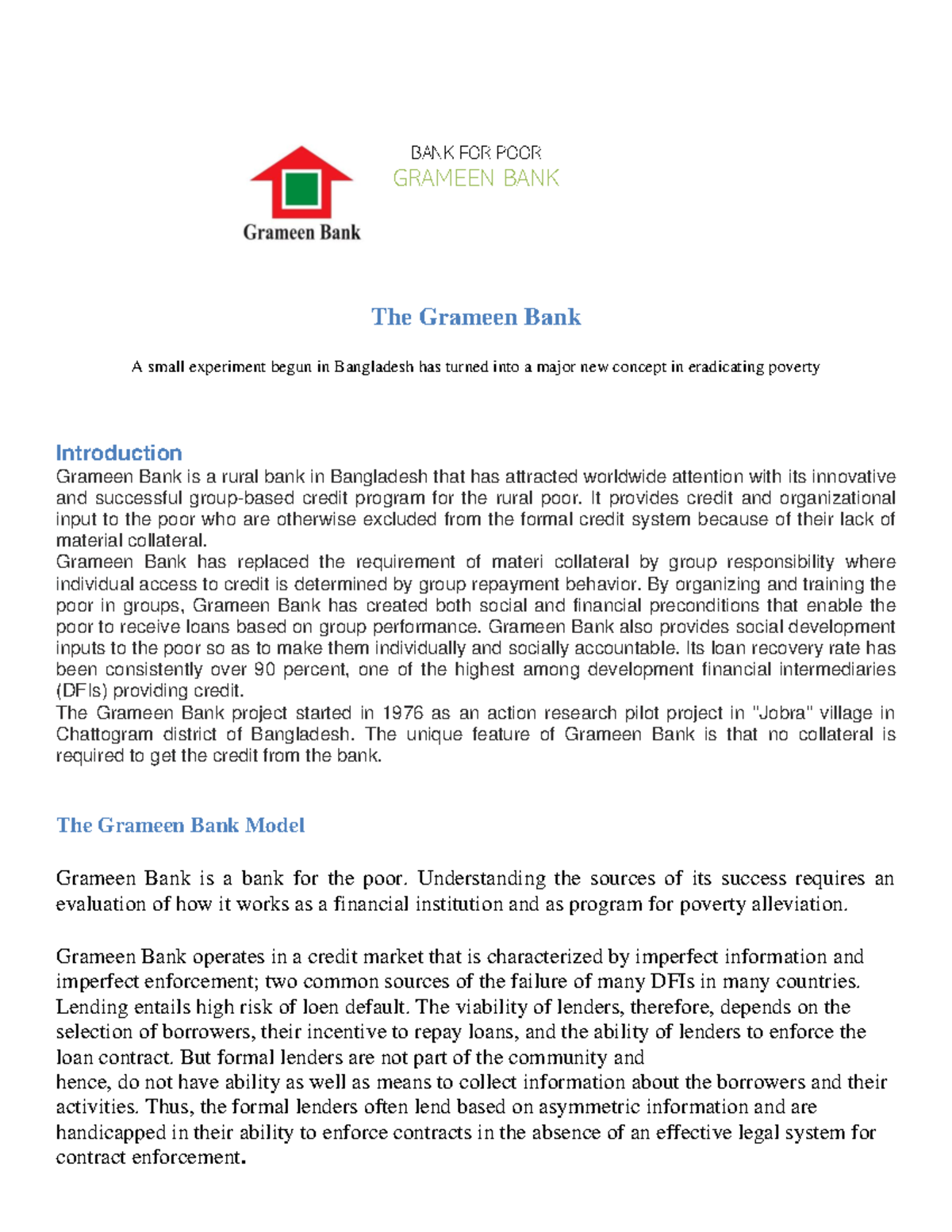 Grameen Bank - It provides credit and organizational input to the poor ...