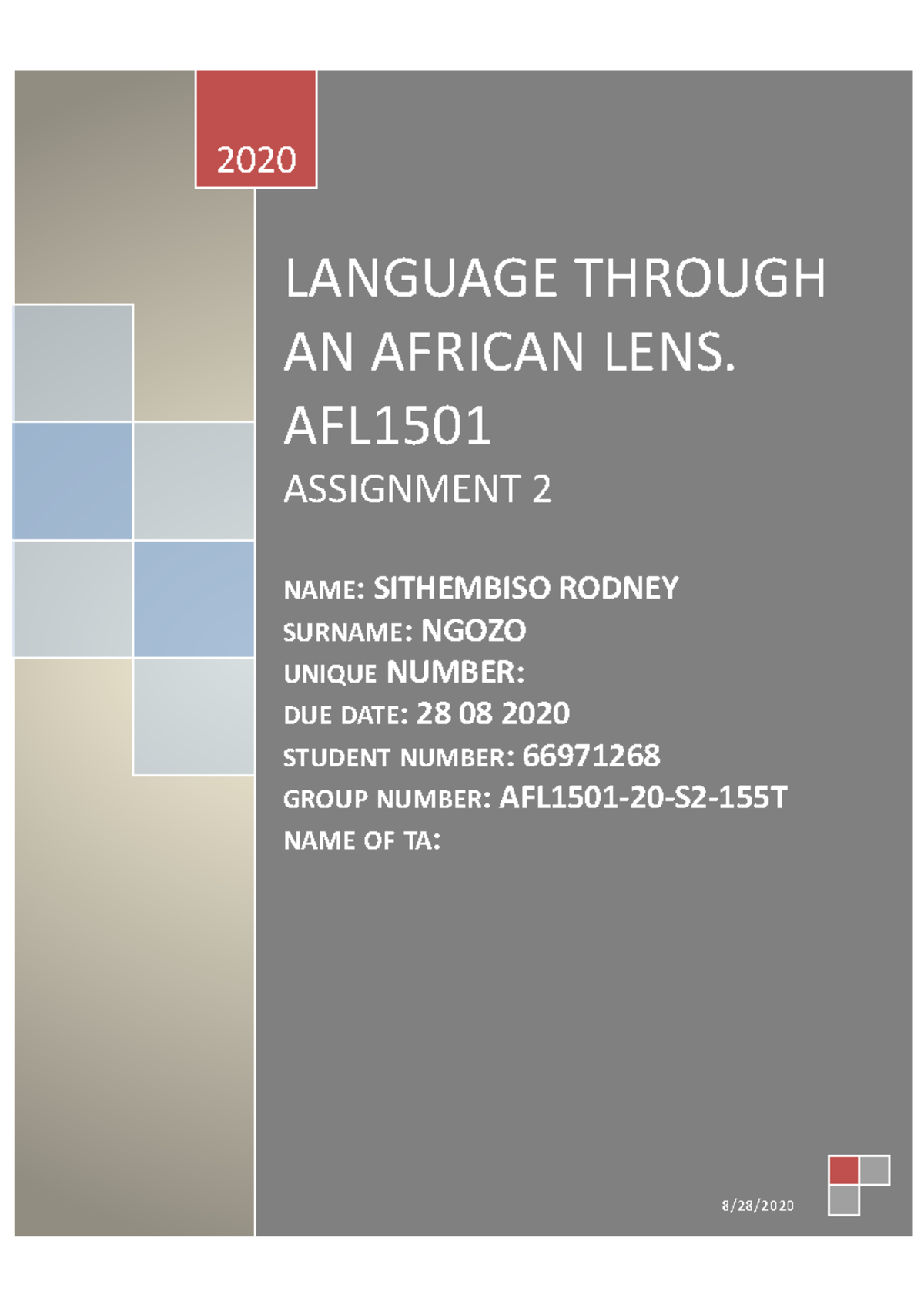 AFL 1501 Assignment 2 - LANGUAGE THROUGH AN AFRICAN LENS. AFL ASSIGNMENT 2 NAME: SITHEMBISO ...