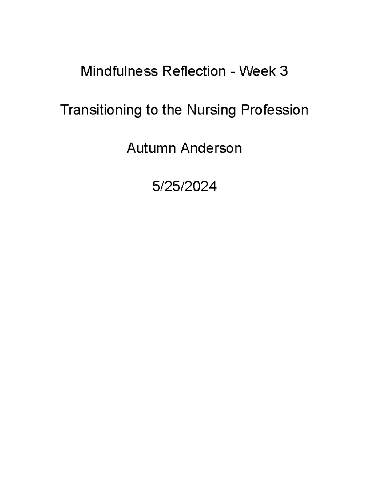 Mindfulness Reflection - Week 3-2 - Mindfulness Reflection - Week 3 ...