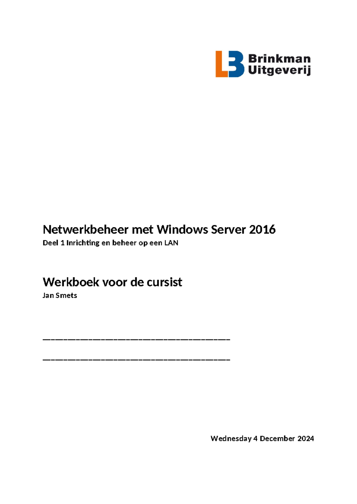 Werkboek Cursist - dasdfqefsfvw - Netwerkbeheer met Windows Server 2016 ...
