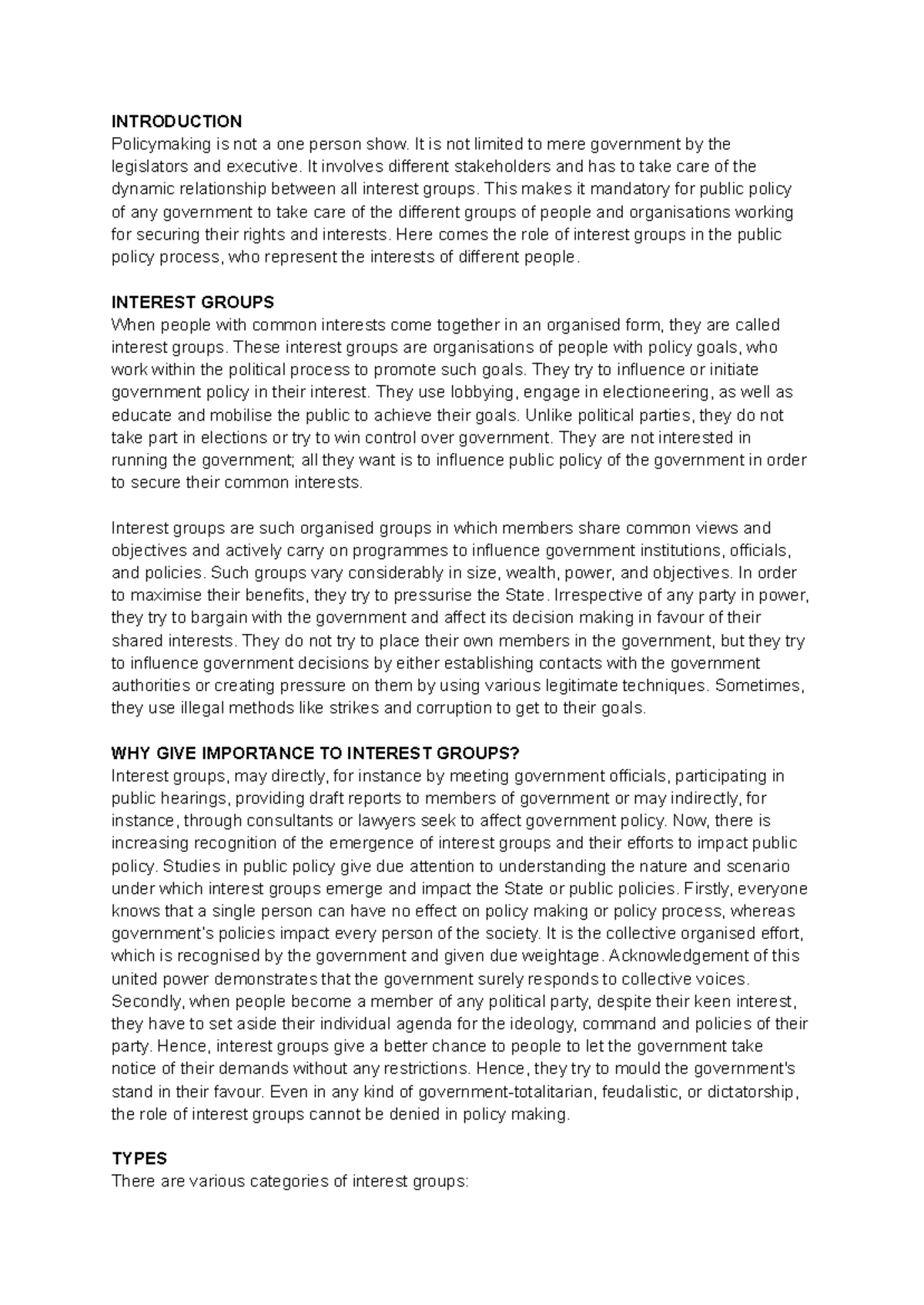 Interest Groups - INTRODUCTION Policymaking is not a one person show. It is not limited to mere ...