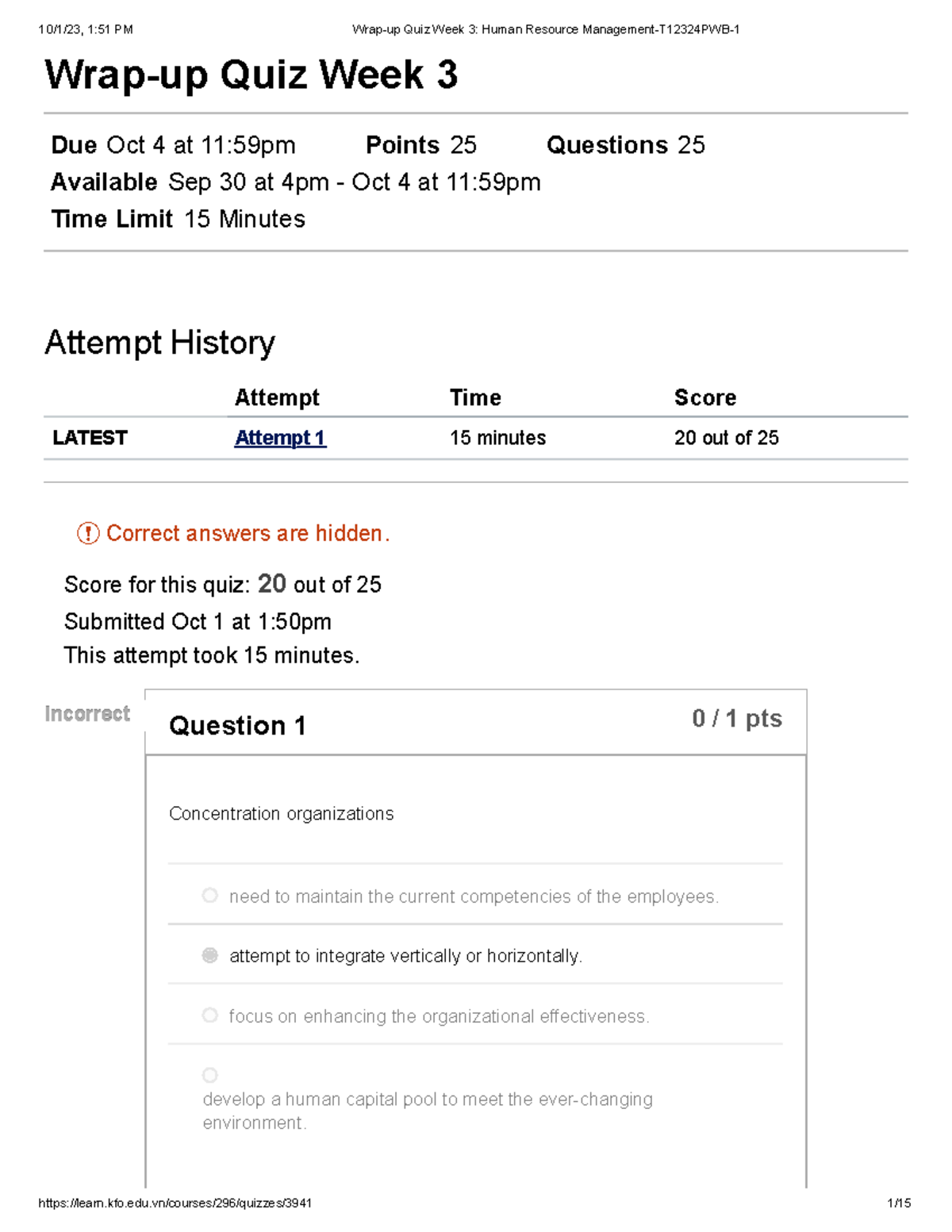 Wrap-up Quiz Week 3 Human Resource Management-T12324 PWB-1 - Wrap-up Quiz Week 3 Due Oct 4 at ...