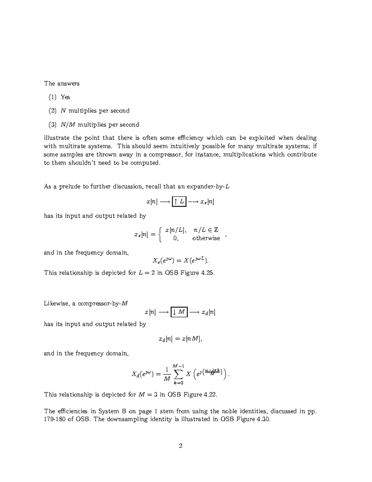 Multirate Systems and Polyphase Structures - The answers (1) Yes (2) N multiplies per second (3 ...