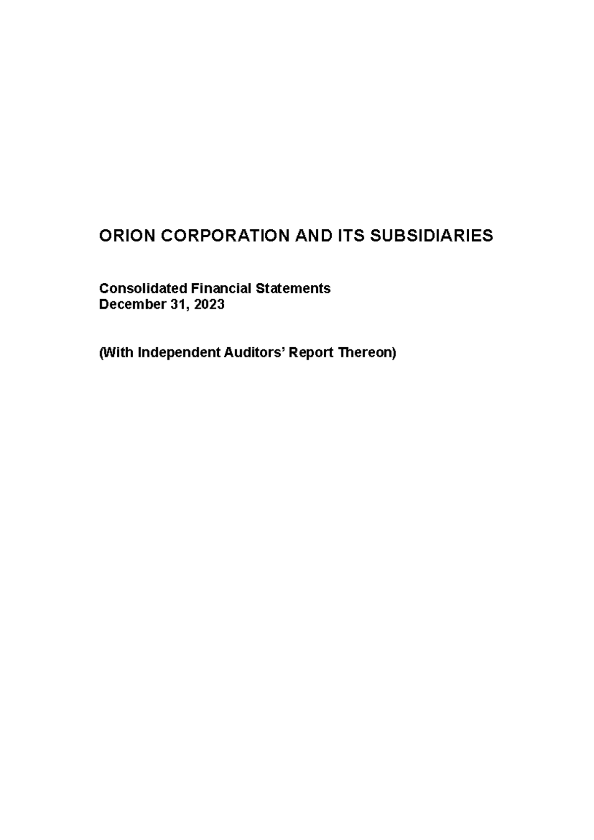 2023 Audit Report ( Orion Corp - ORION CORPORATION AND ITS SUBSIDIARIES ...