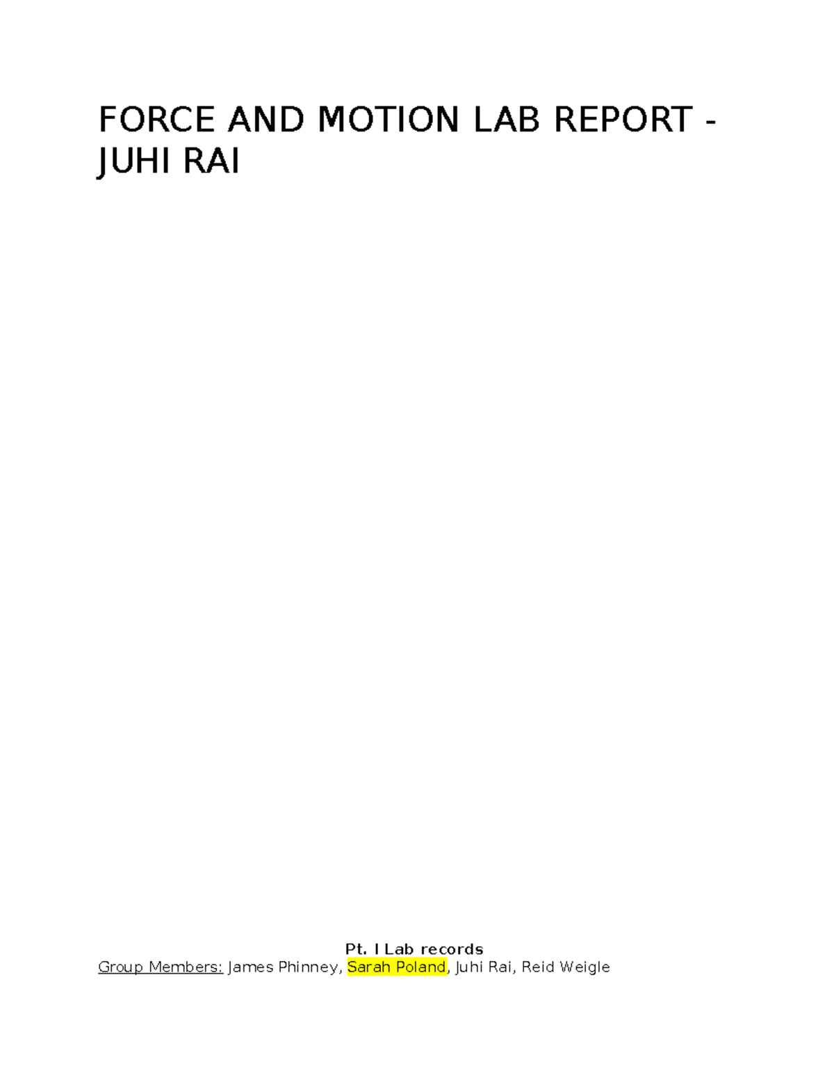 Force and motion ind jgj14 - FORCE AND MOTION LAB REPORT - JUHI RAI Pt ...