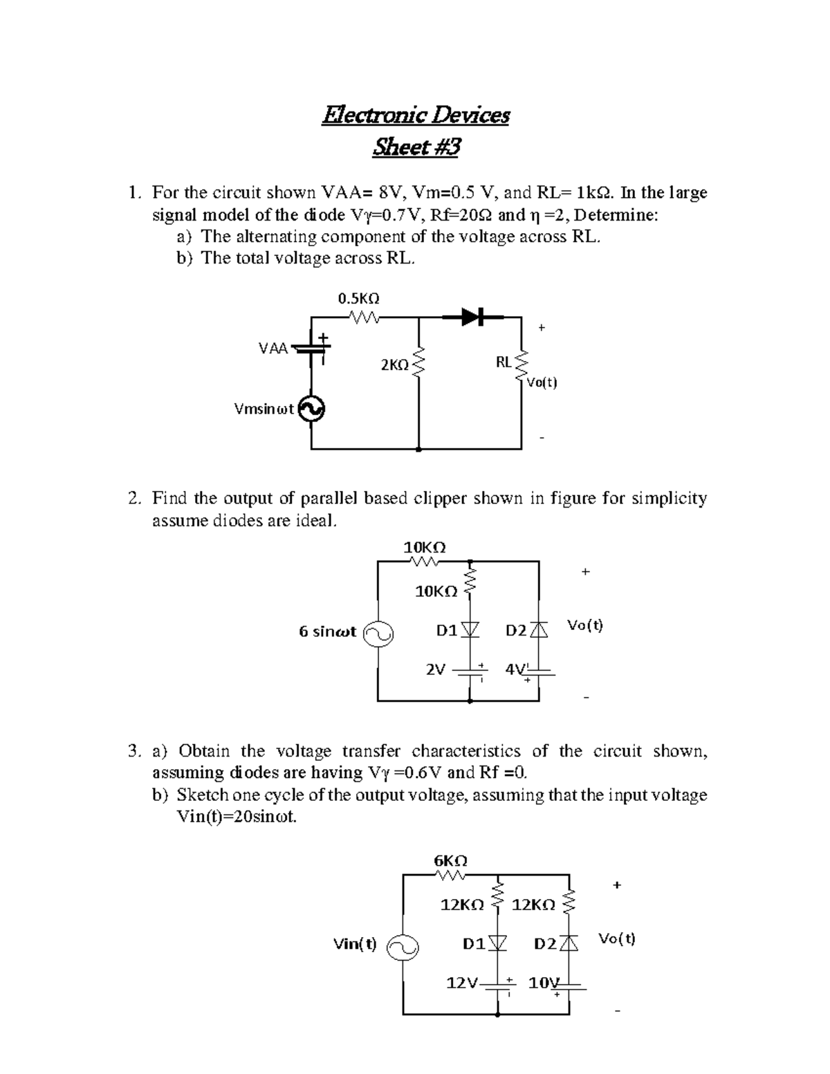 Sheet 3 Electronic Devices - 6 sin t 10K 10K 2V 4V D1 D + Vo(t) - 6K 12K 12V 10V D1 D + Vo(t ...