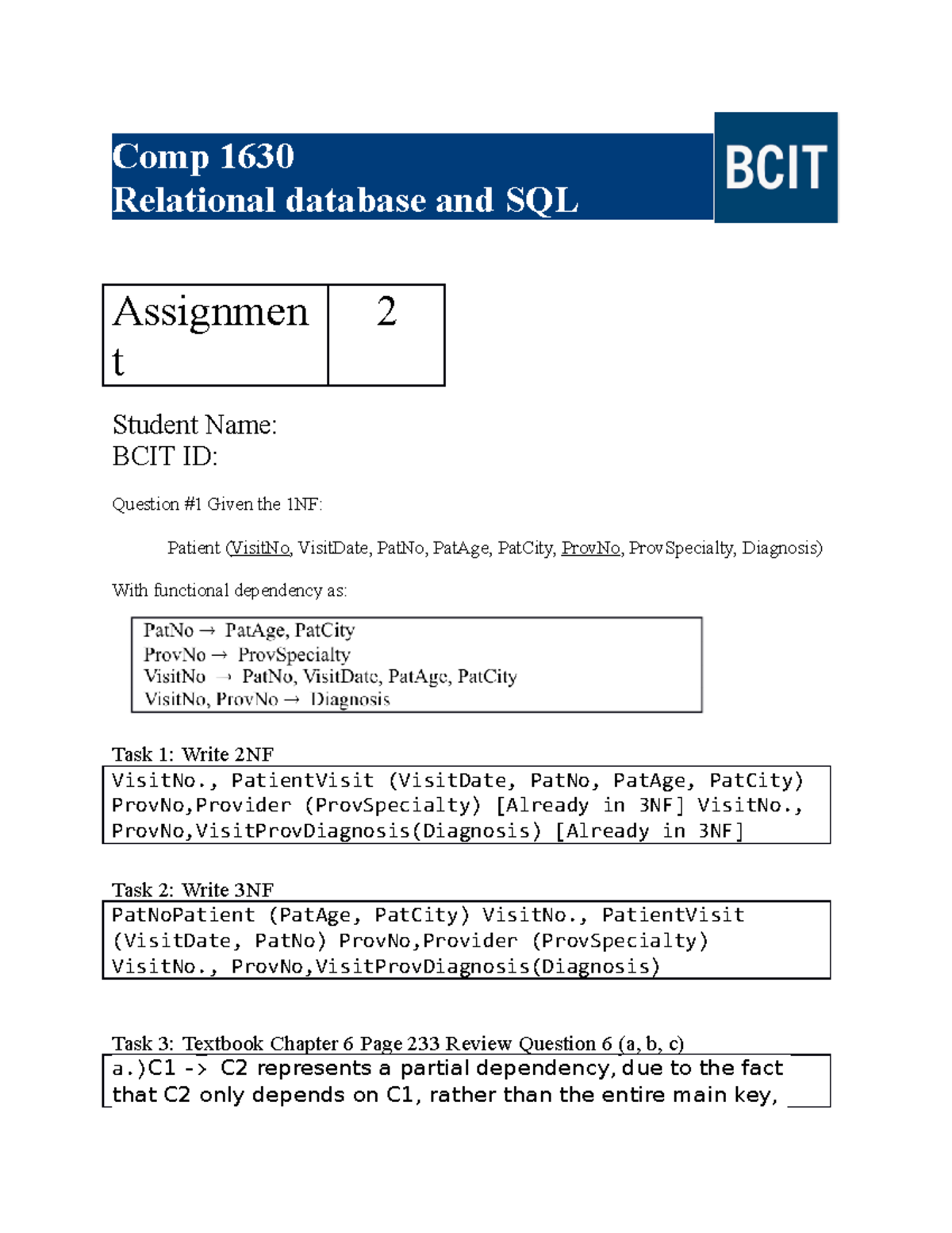 Assignment 2 - KEWL - Comp 1630 Relational database and SQL Assignmen t 2 Student Name: BCIT ID ...