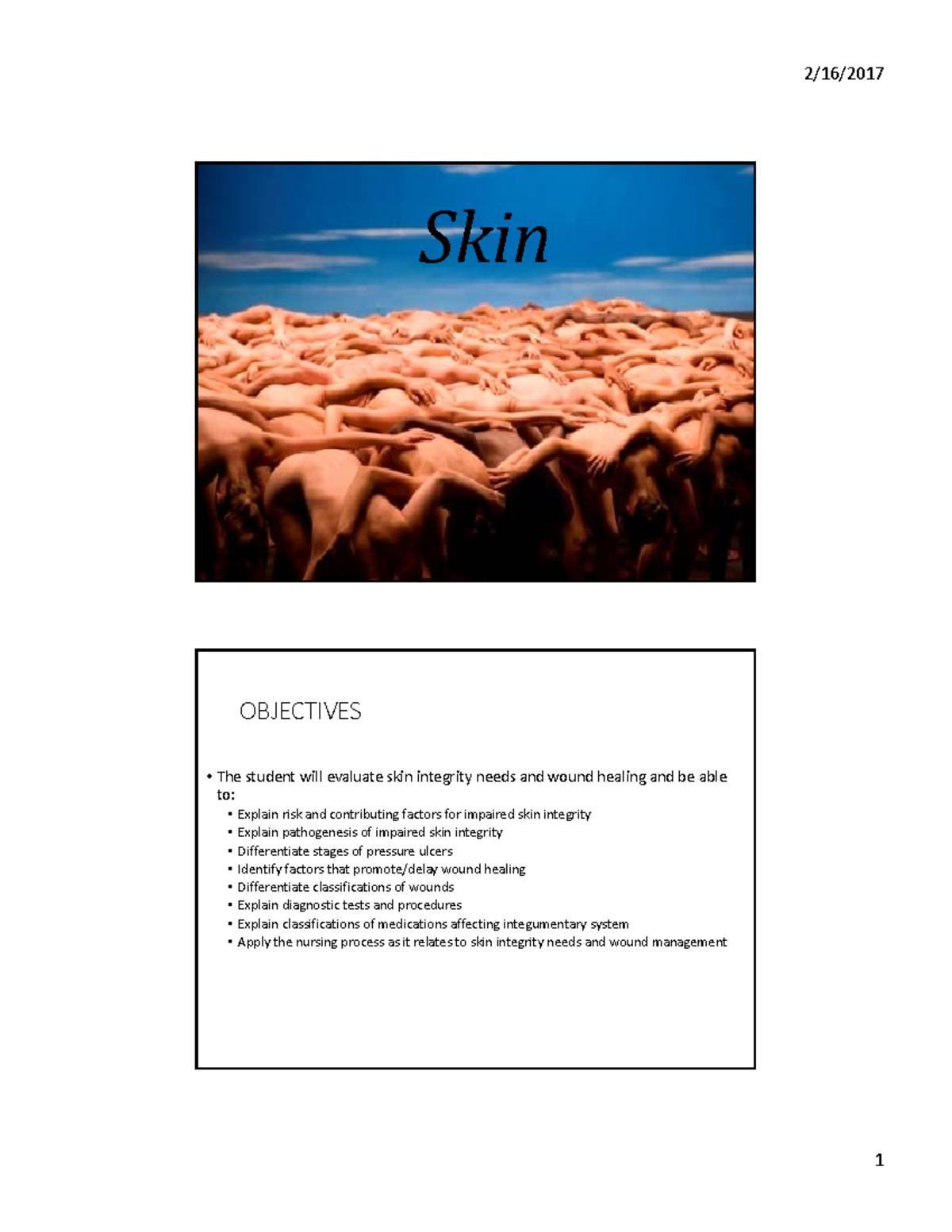 Skin Integrity-Wound Healing - Skin OBJECTIVES - Studocu