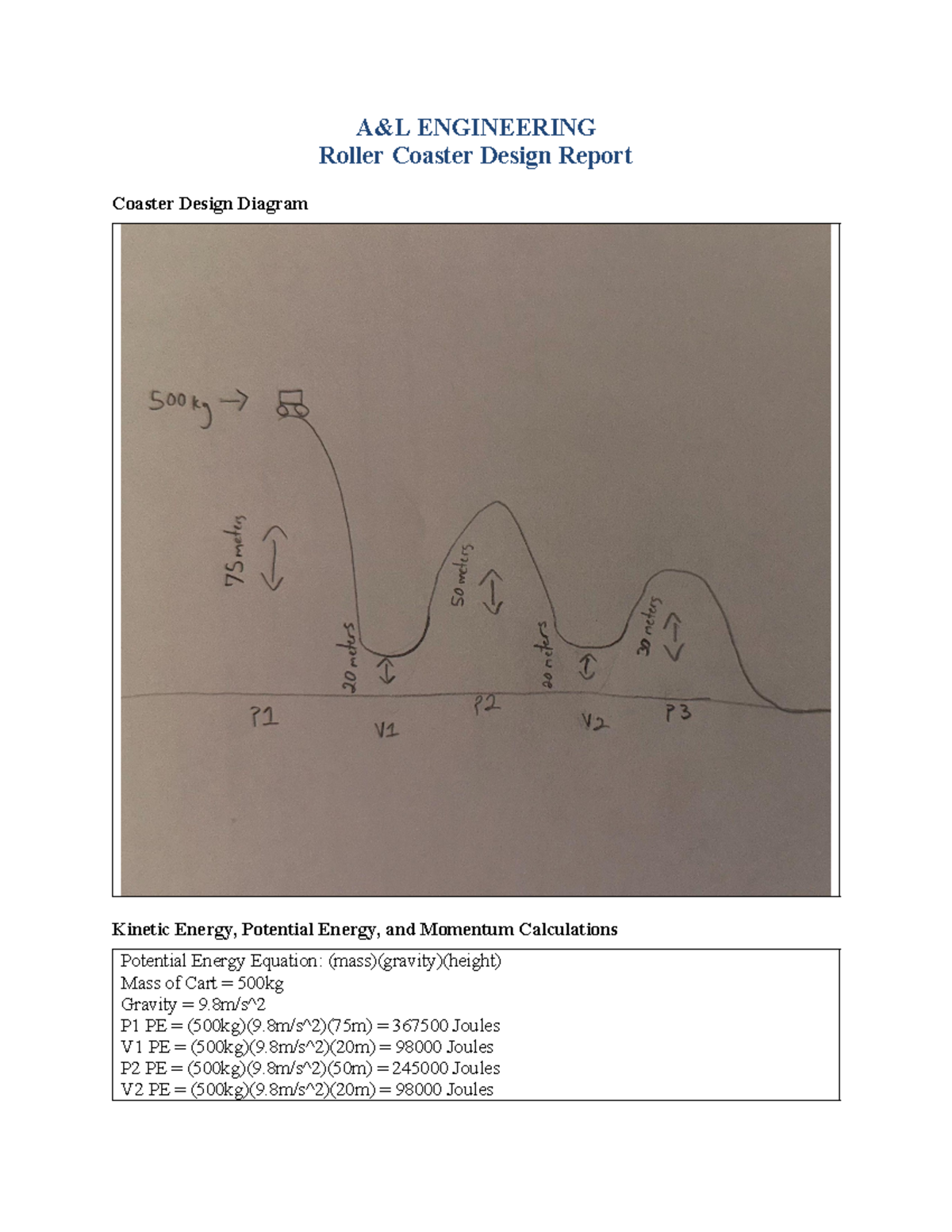 PHY 150 Project Three Roller Coaster Design Report Template - A&L ...