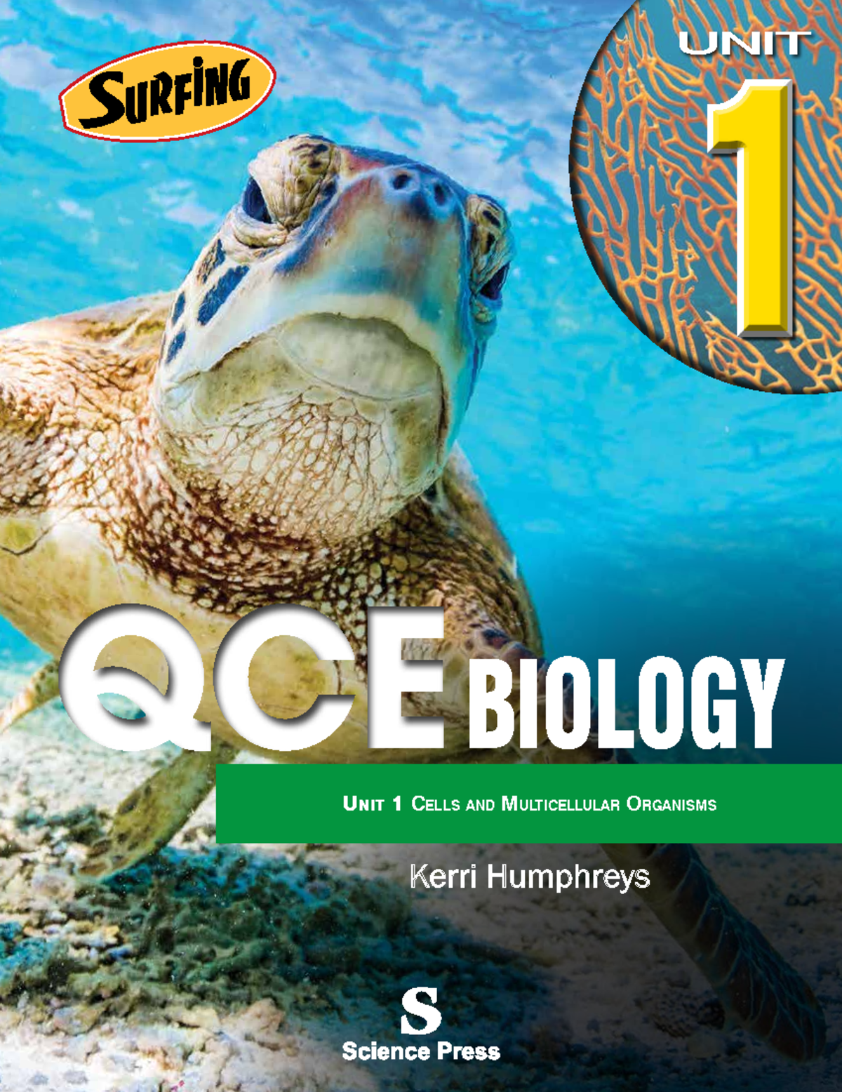 UNIT QCE Biology. Unit 1 Cells and Multicellular Organisms. Kerri ...