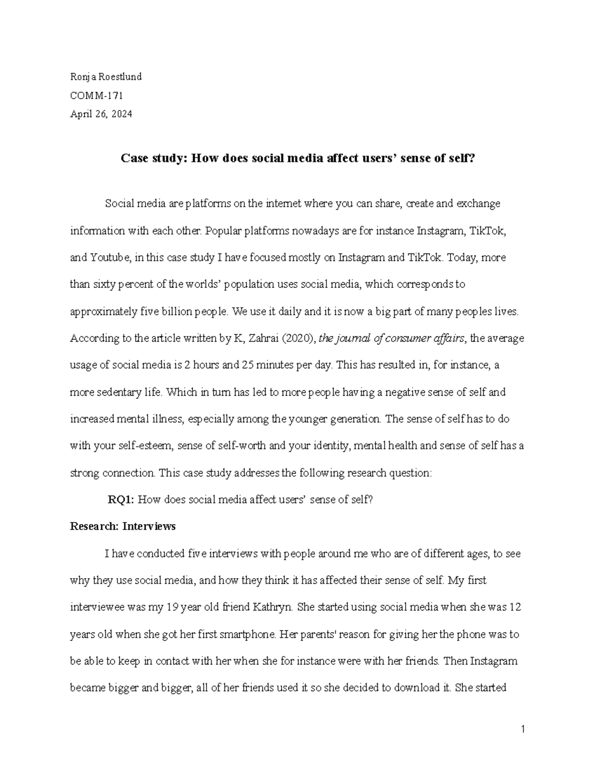 Case Study comm-171 - Ronja Roestlund COMM- April 26, 2024 Case study: How does social media ...