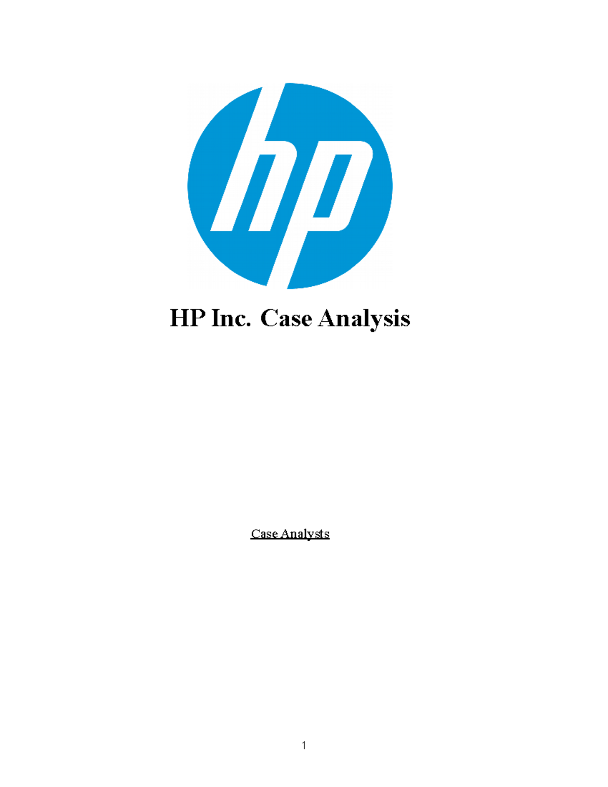 HPQ Report - HP final project - HP Inc. Case Analysis Case Analysts I ...