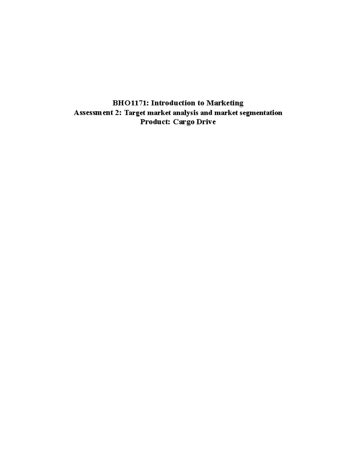 BHO1171 - notes - BHO1171: Introduction to Marketing Assessment 2 ...