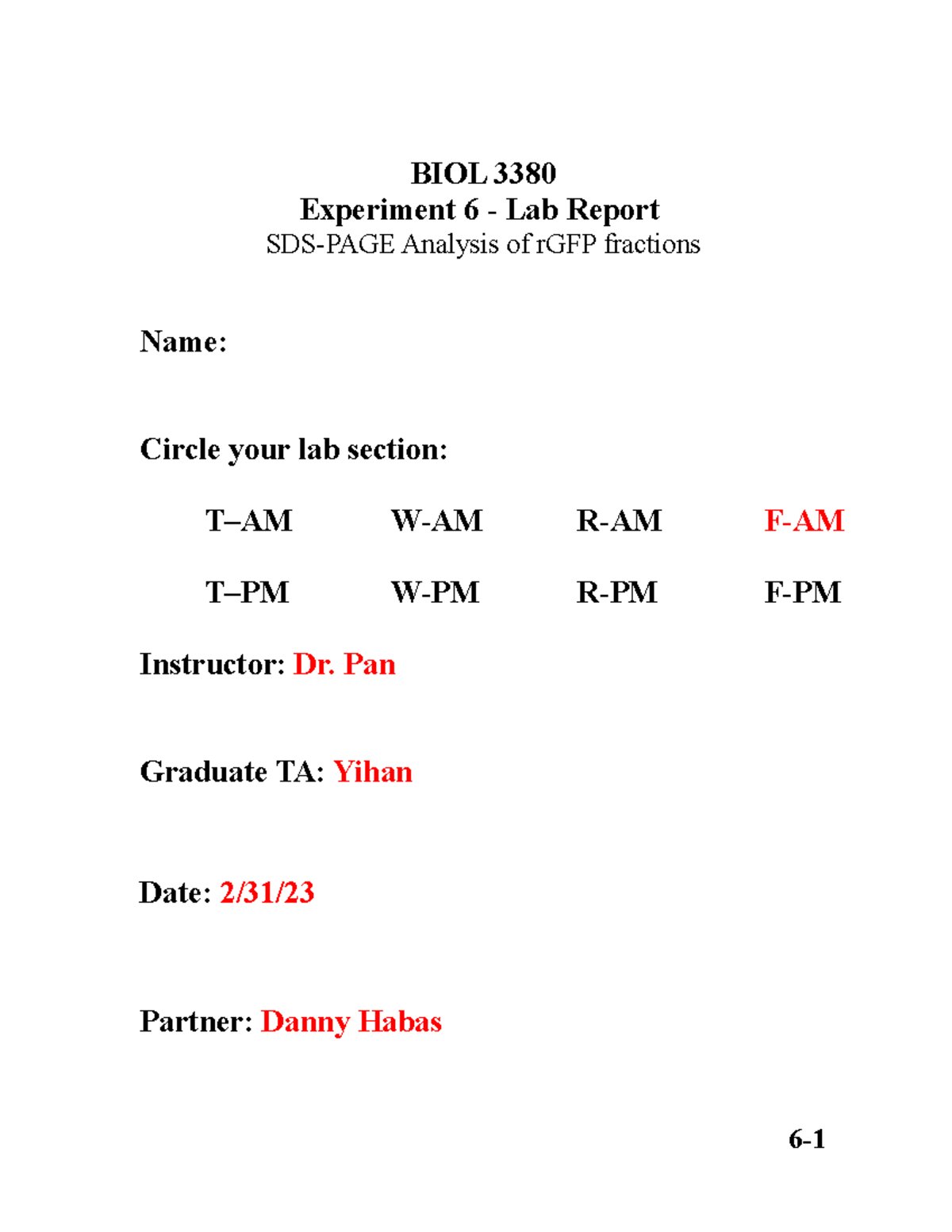 S23 Lab 6 SDS-PAGE Lab Report - BIOL 3380 Experiment 6 - Lab Report SDS-PAGE Analysis of rGFP ...