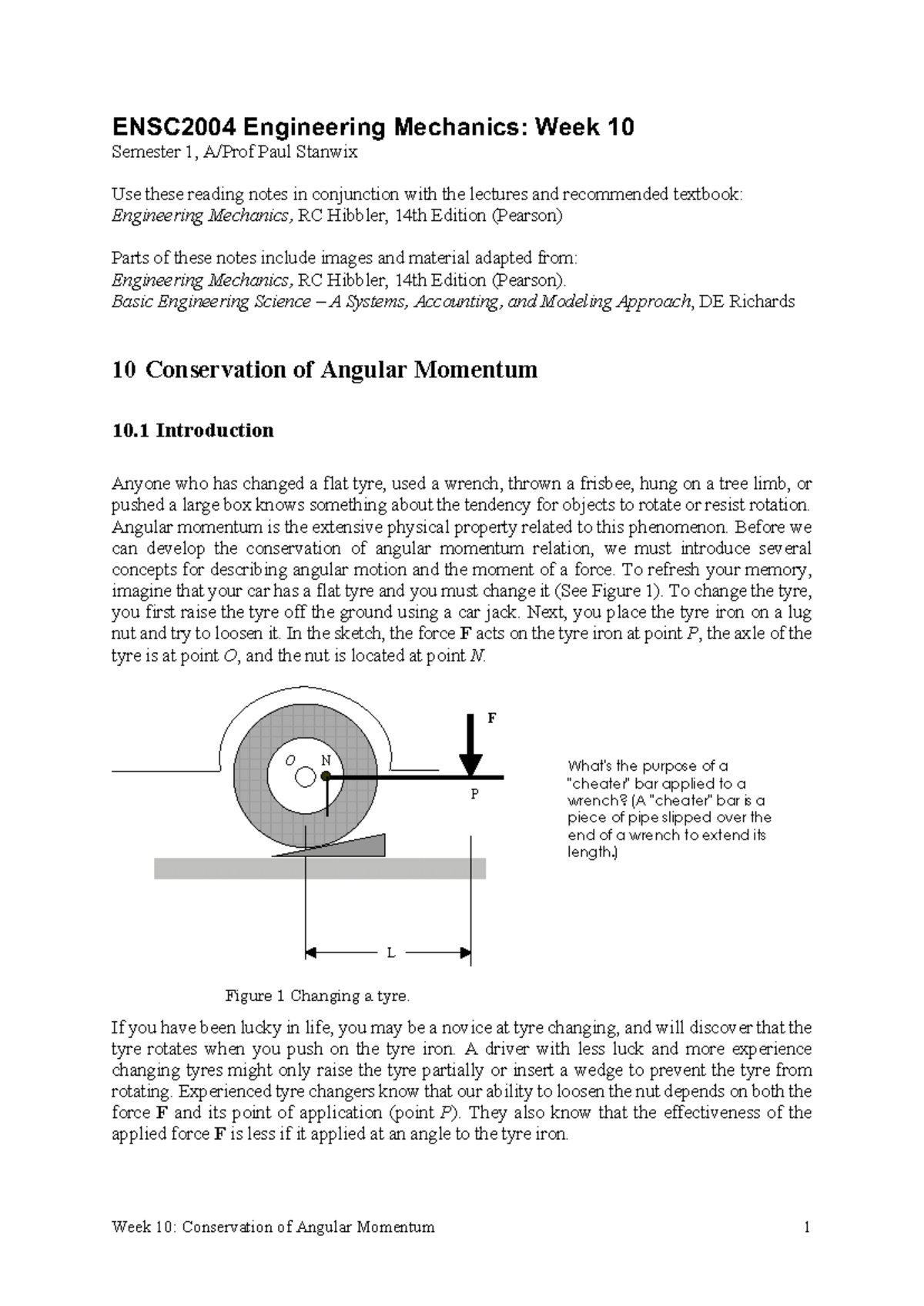 ENSC2004 Wk10 Conservation Angular Momentum Sem1 - ENSC200 4 Engineering Mechanics: Week 10 ...