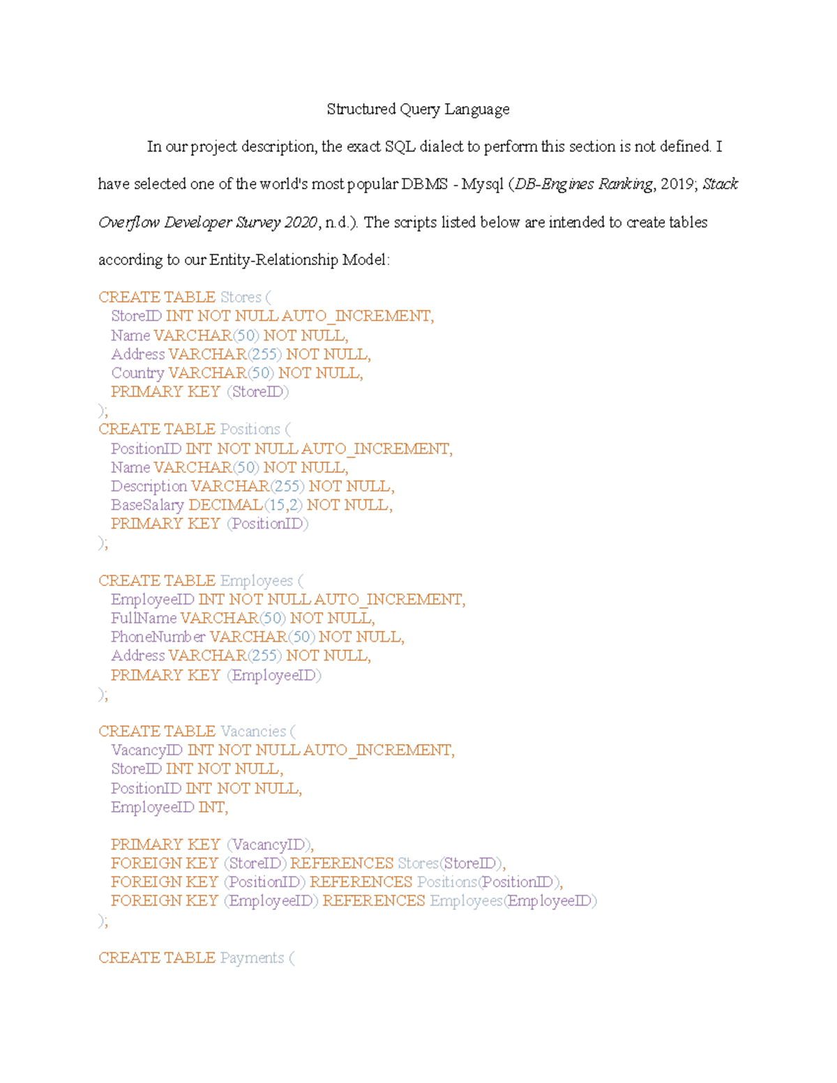 Unit4 written assignment - Structured Query Language In our project description, the exact SQL ...
