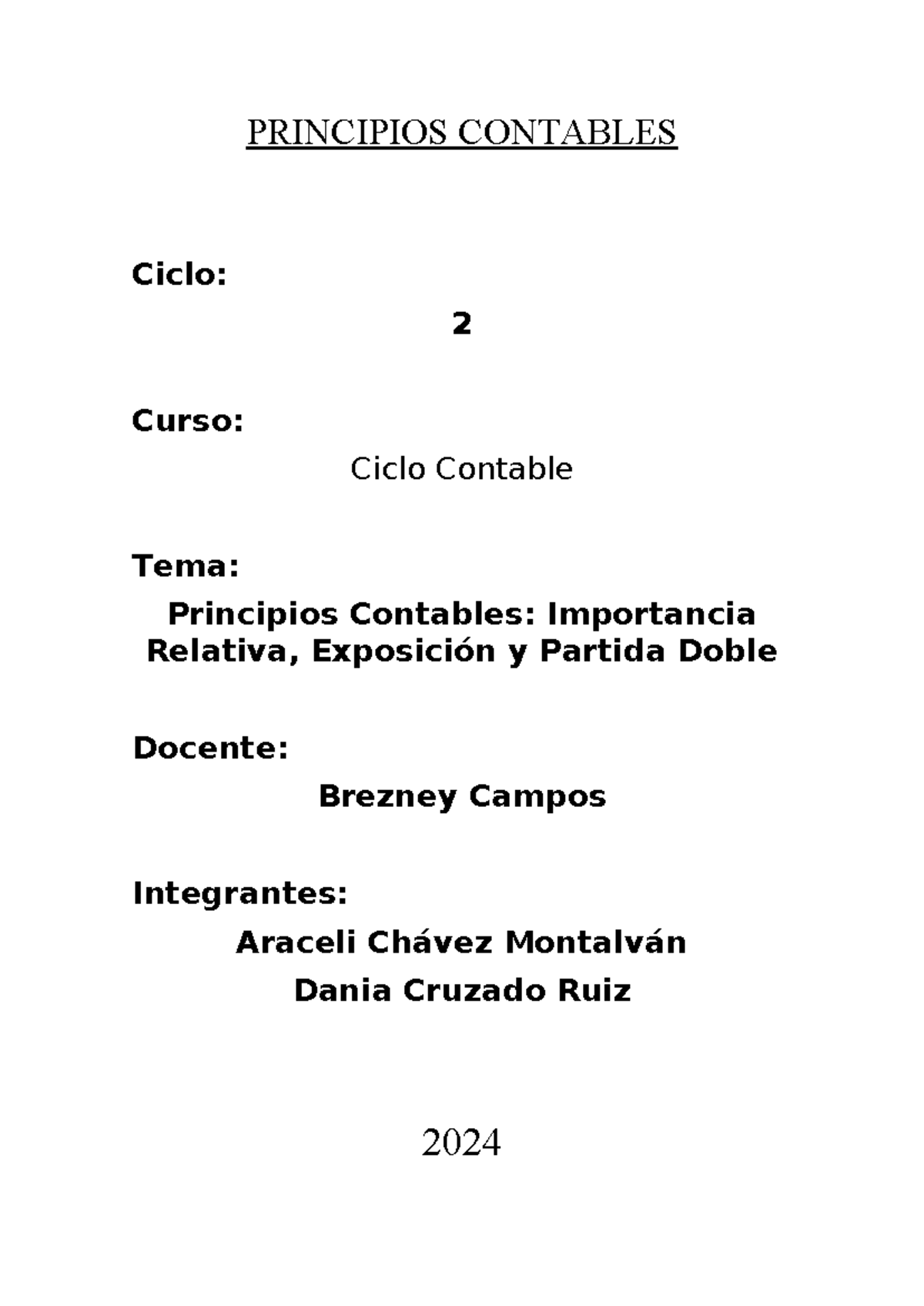 Principios Contables - Contabilidad - PRINCIPIOS CONTABLES Ciclo: 2 Curso: Ciclo Contable Tema ...