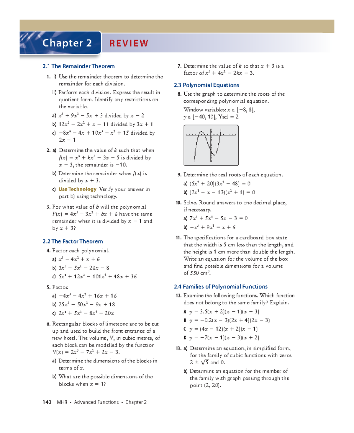 Chapter 2 Review - Chapter 2 R E V I E W 2 The Remainder Theorem i) Use ...