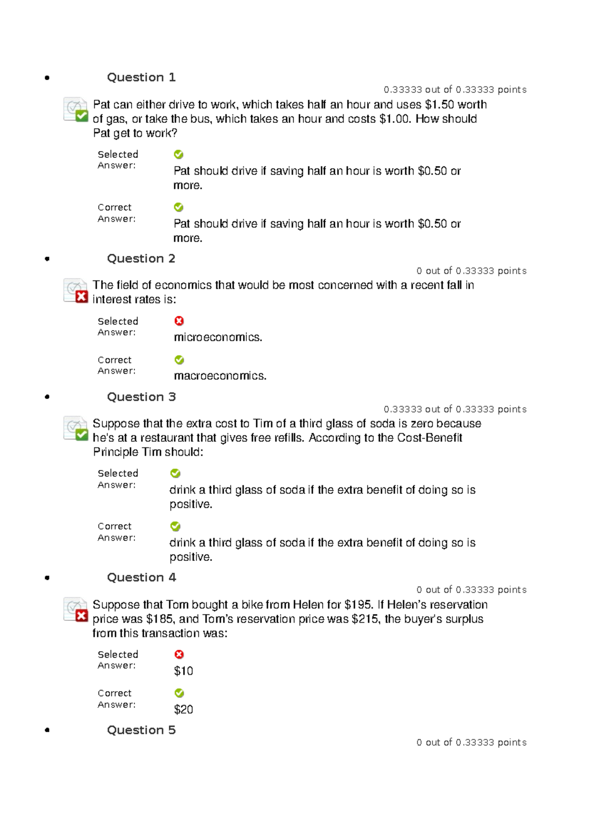 Cfm quiz 1 - quiz - Question 1 0 out of 0 points Pat can either drive ...