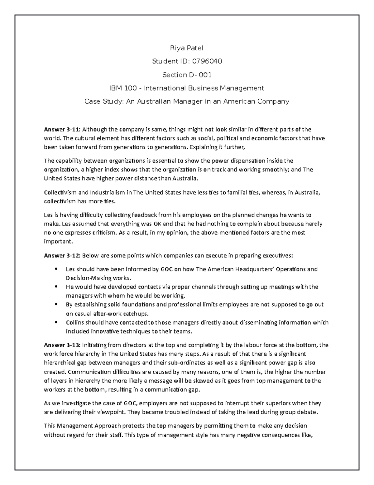 Riya Patel IBM 100 Case Study - Riya Patel Student ID: 0796040 Section D- 001 IBM 100 - - Studocu