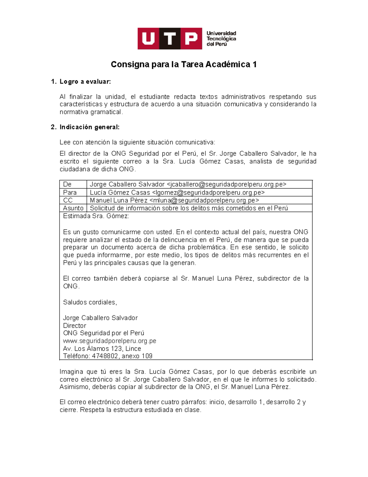 Comprension y redaccion TA1 - Consigna para la Tarea Académica 1 1. Logro a evaluar: Al ...
