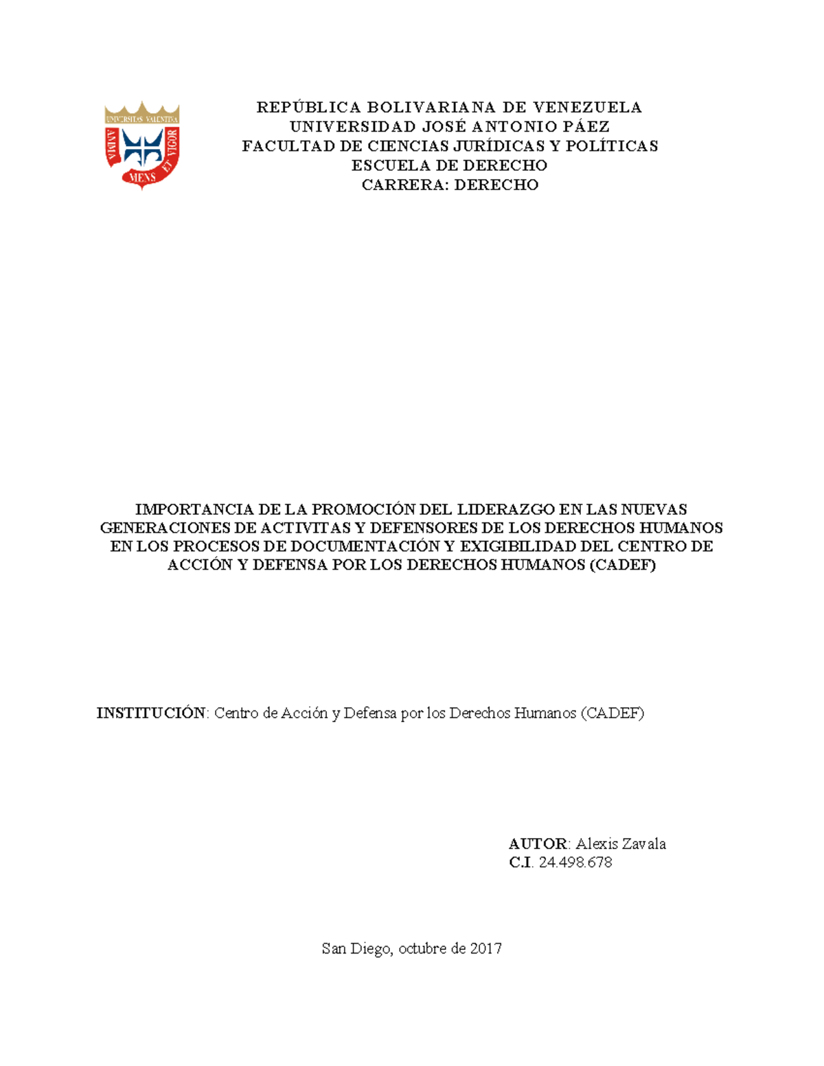 Informe - Alexis Zavala - REPÚBLICA BOLIVARIANA DE VENEZUELA UNIVERSIDAD JOSÉ ANTONIO PÁEZ ...