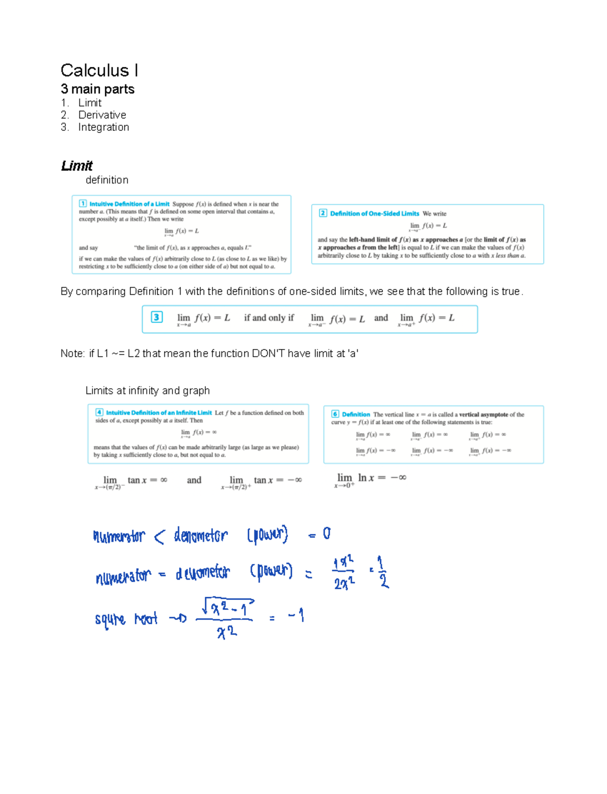 Calculus I Limit Calculus I 3 Main Parts 1 Limit 2 Derivative 3 Integration Limit